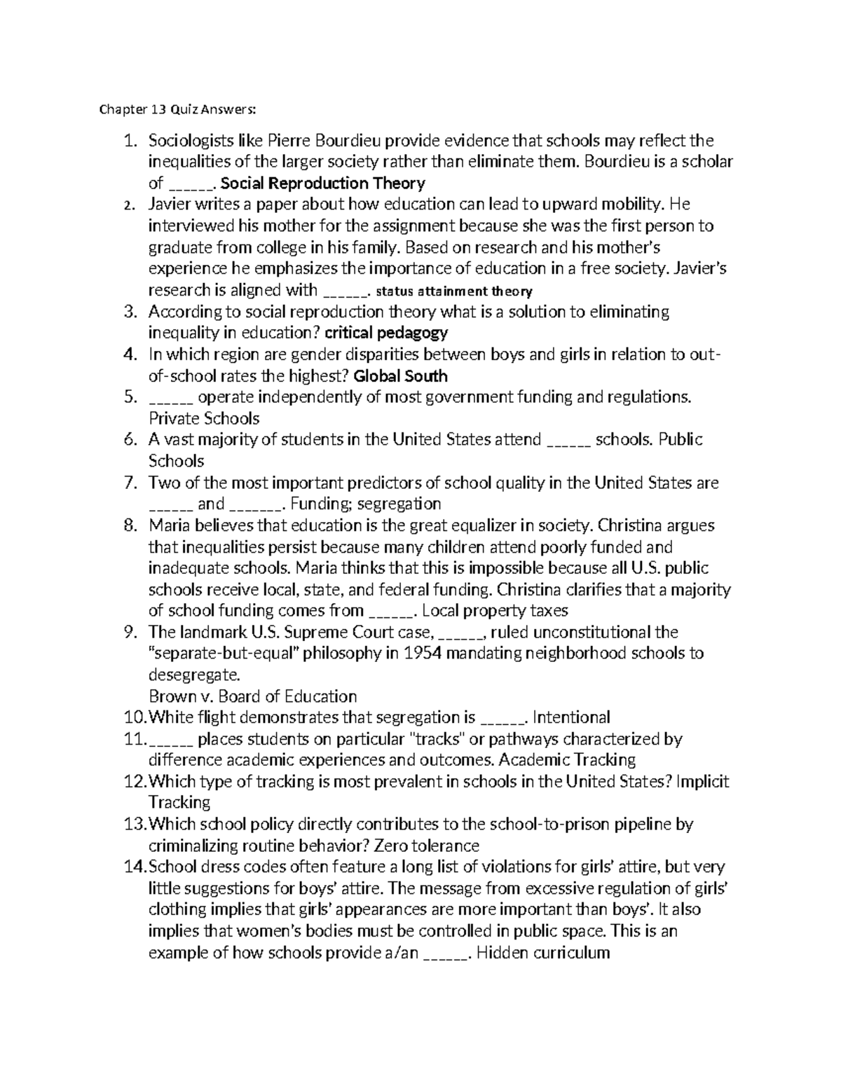 Chapter 13 Review - Chapter 13 Quiz Answers: 1. Sociologists like Pierre Bourdieu provide ...