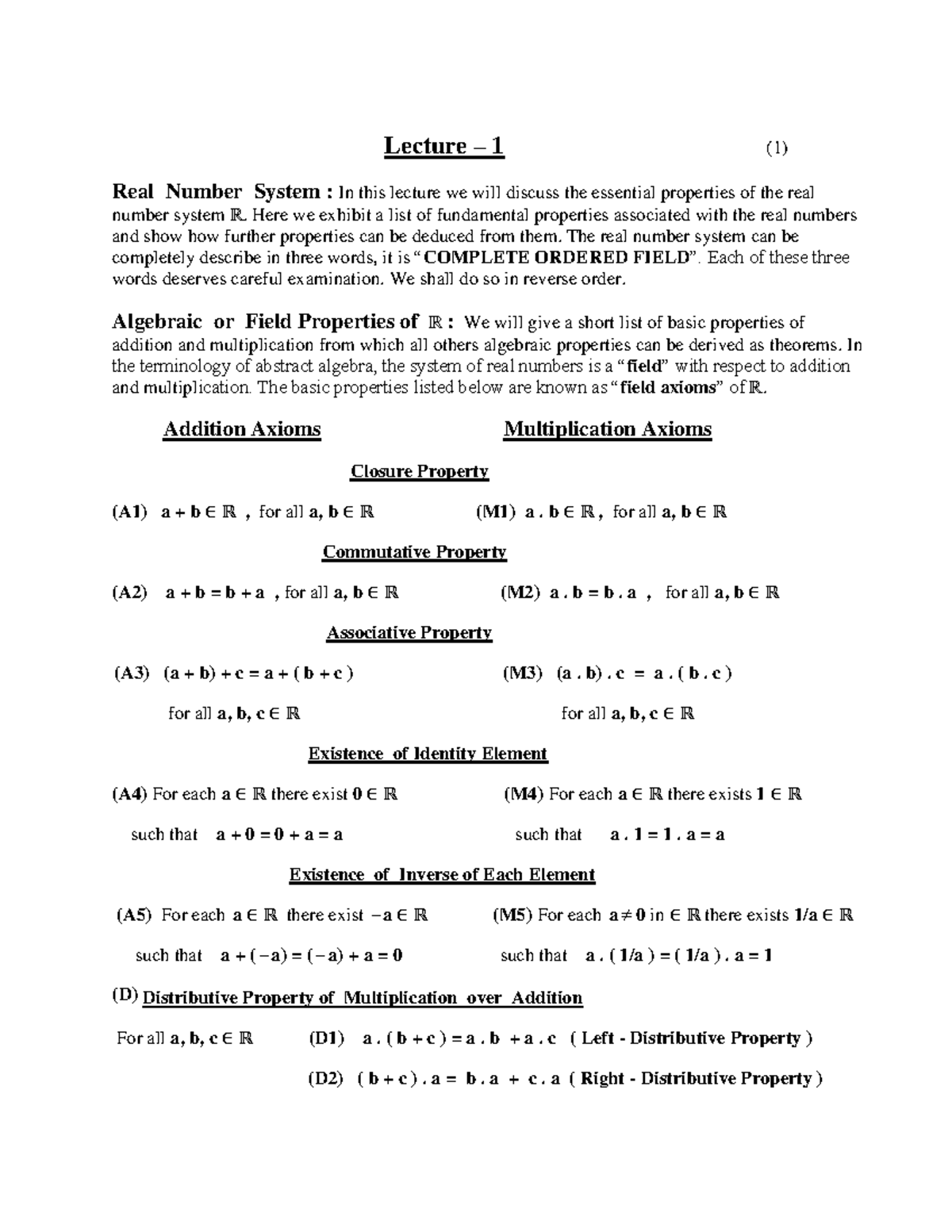 Real Analysis slides - ####### Lecture – 1 (1) Real Number System : In this lecture we will ...