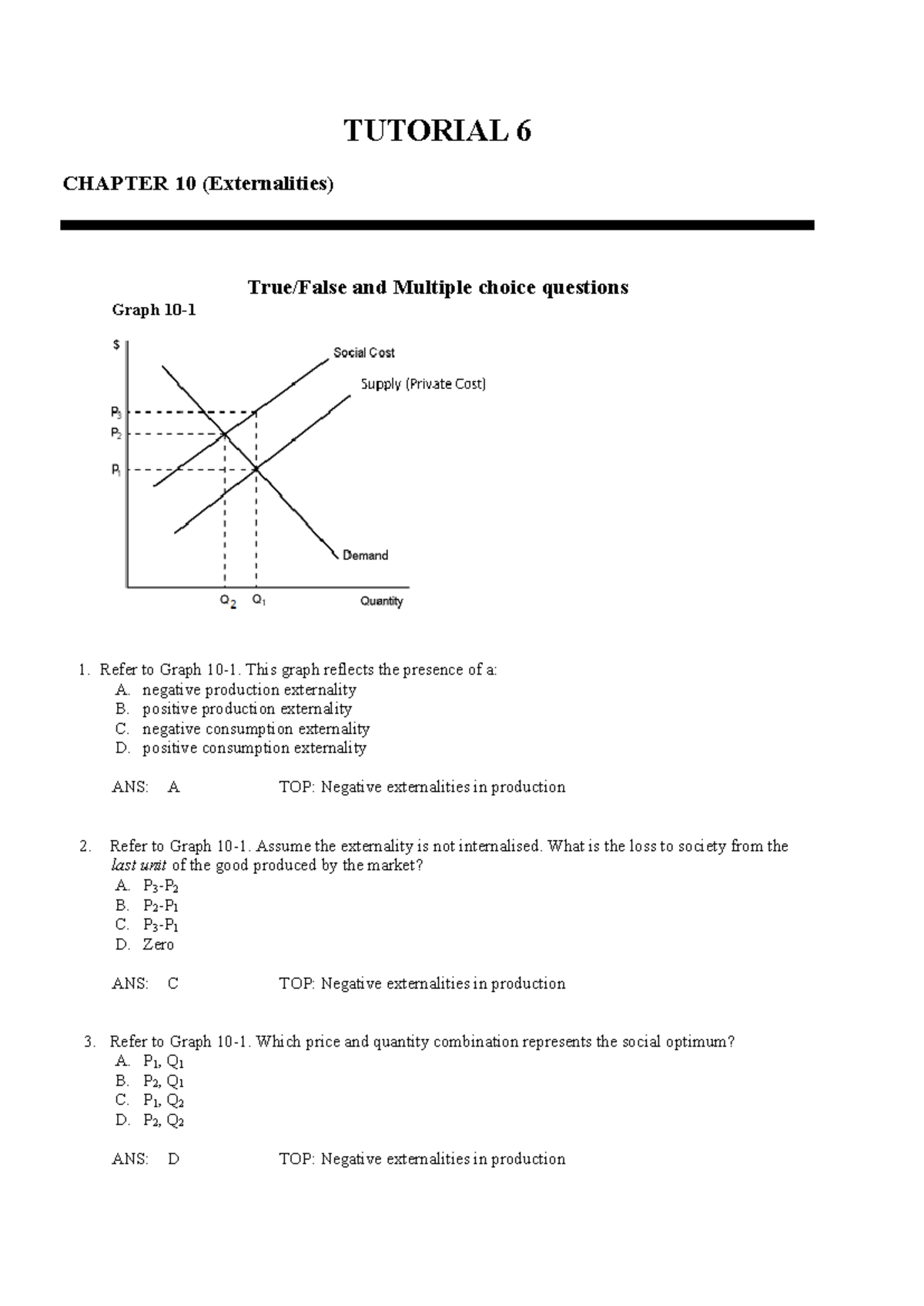 Tutorial 6 Solutions - TUTORIAL 6 CHAPTER 10 (Externalities) True/False ...