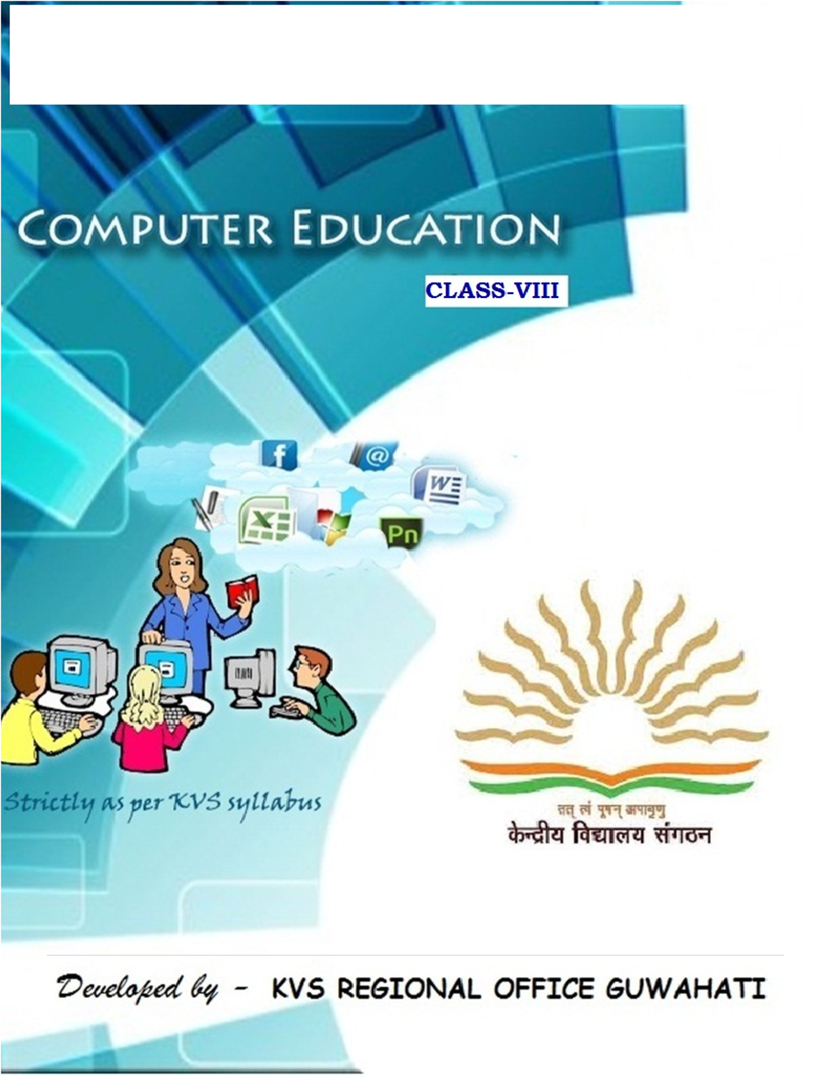 Class 8th computer book - ####### Kendriya Vidyalaya Sangathan ...