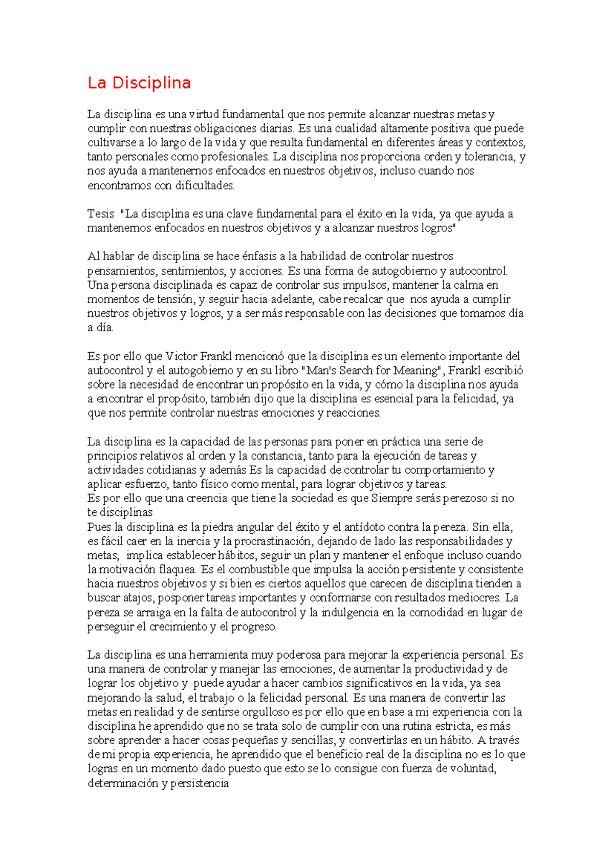 La Disciplina - La Disciplina La disciplina es una virtud fundamental ...