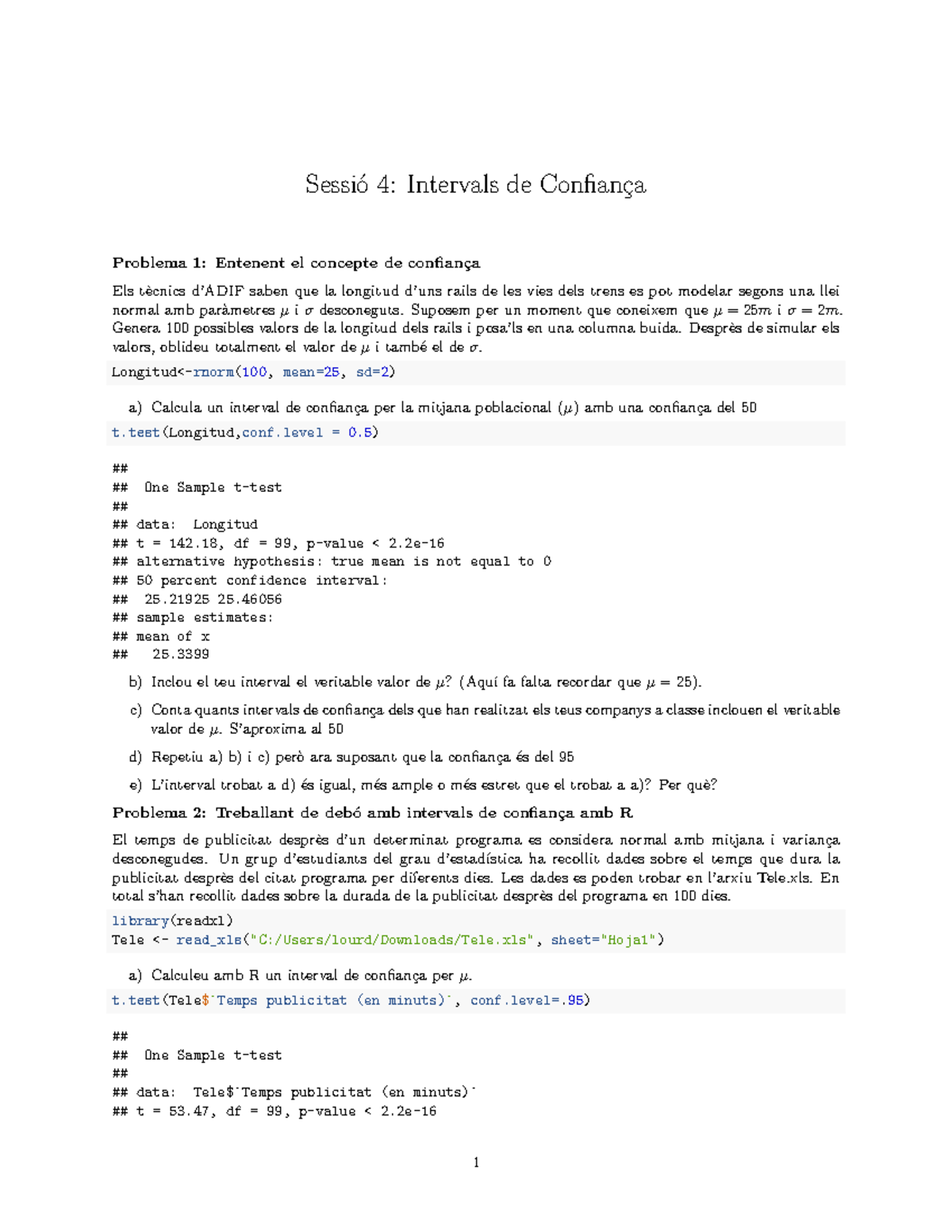 Sessio-4 - practica 4 - Sessió 4: Intervals de Confiança Problema 1 ...