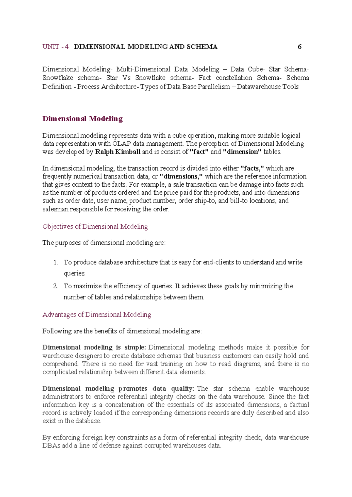 4 and 5 dw - UNIT - 4 DIMENSIONAL MODELING AND SCHEMA 6 Dimensional Modeling- Multi-Dimensional ...