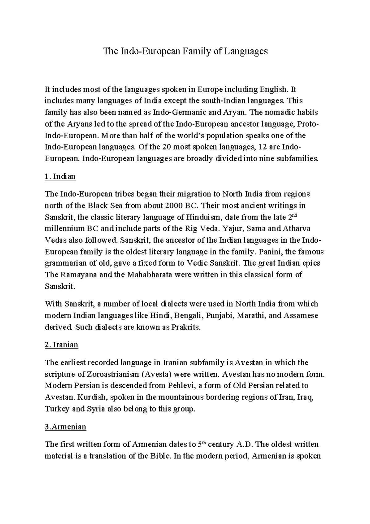 The Indo-European family - It includes many languages of India except ...