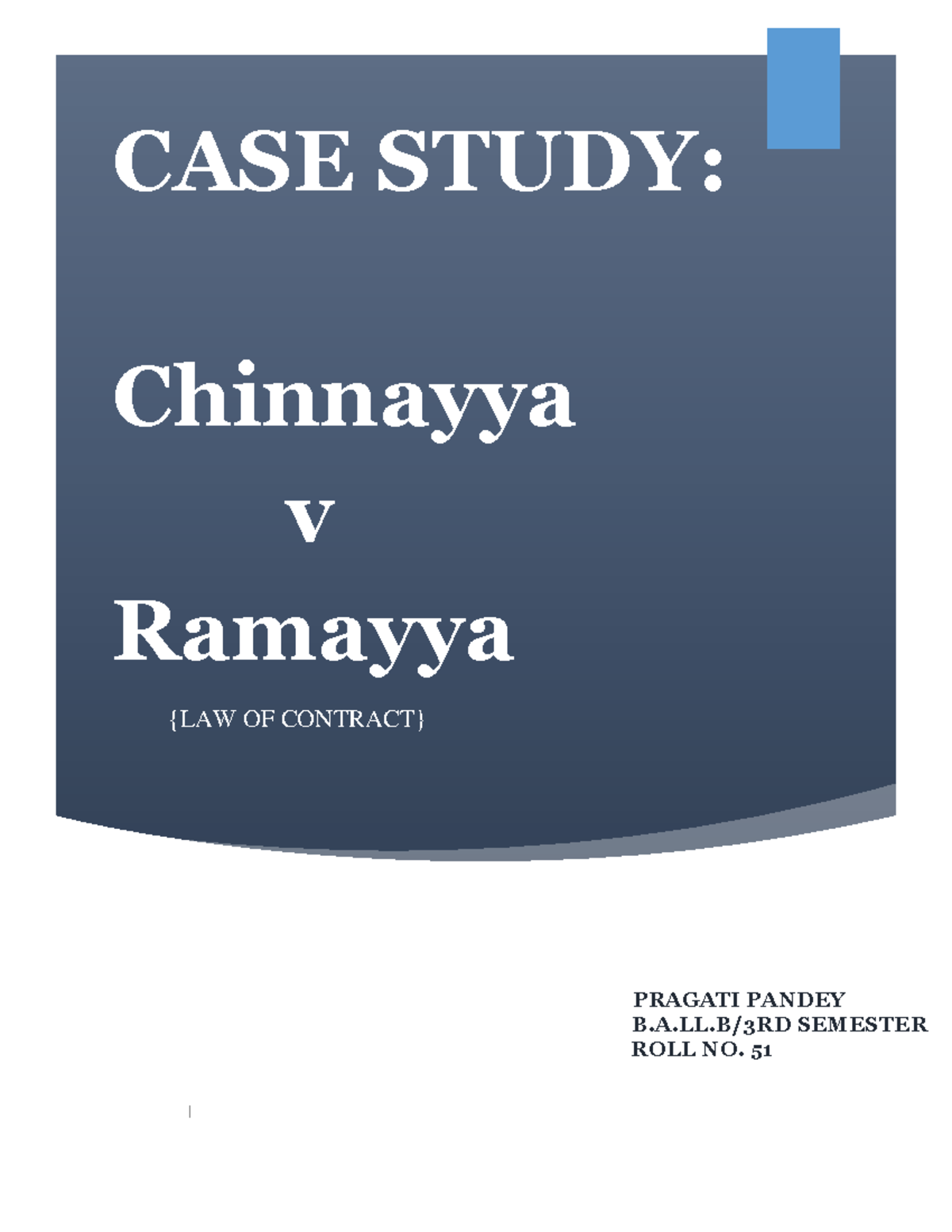 Law of Contract - Case study on chinayya vs Rammya - {LAW OF CONTRACT ...
