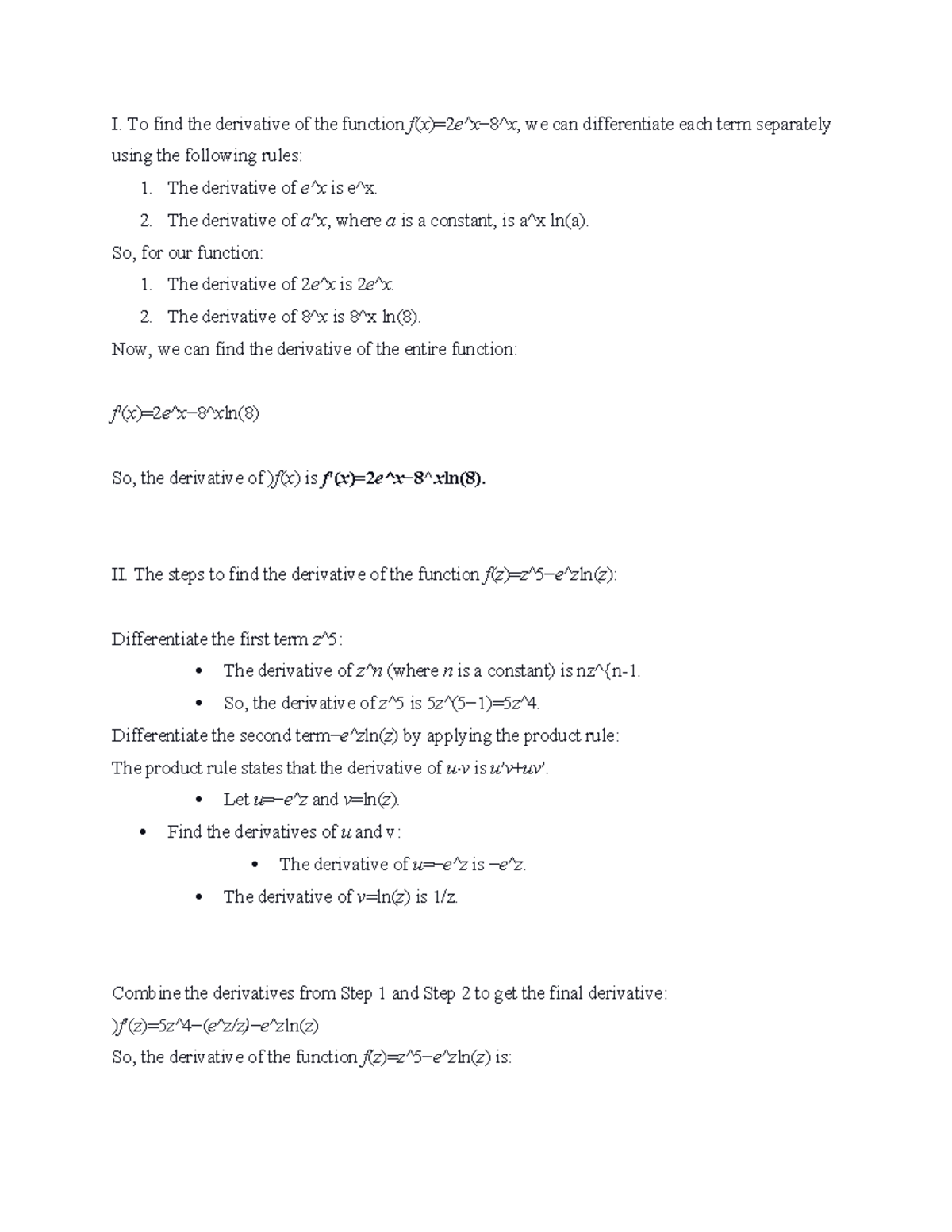 Math 1211 wrt 5 - do not copy - I. To find the derivative of the function f(x)=2e^x−8^x, we can ...
