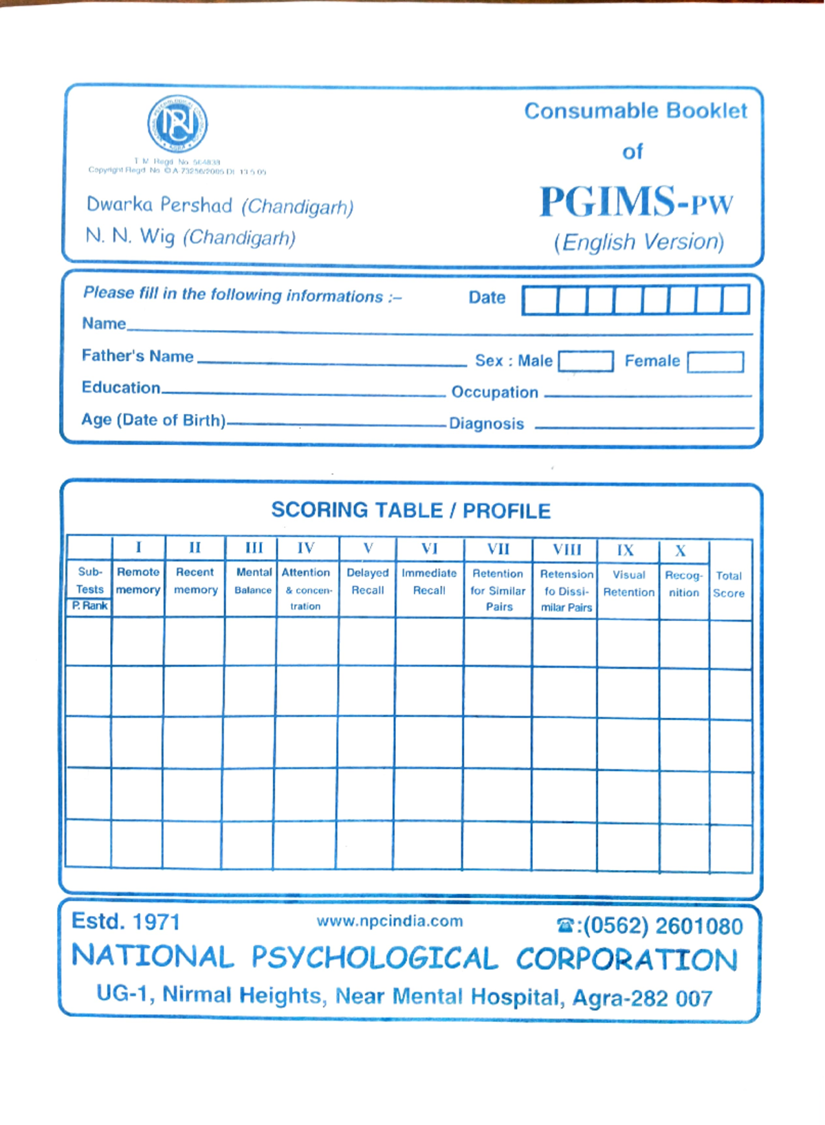 Pgims - Pgi assessment tool - TM Rogd No 564838 Copyright Regd No ÔA 73256/2005 DL 135 05 ...