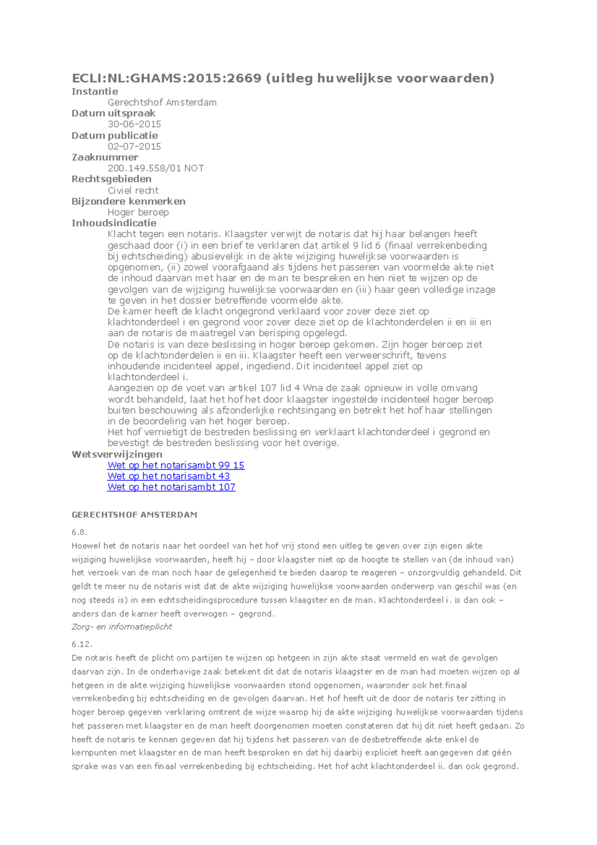 Jurisprudentie nrs - ECLI:NL:GHAMS:2015:2669 (uitleg huwelijkse ...