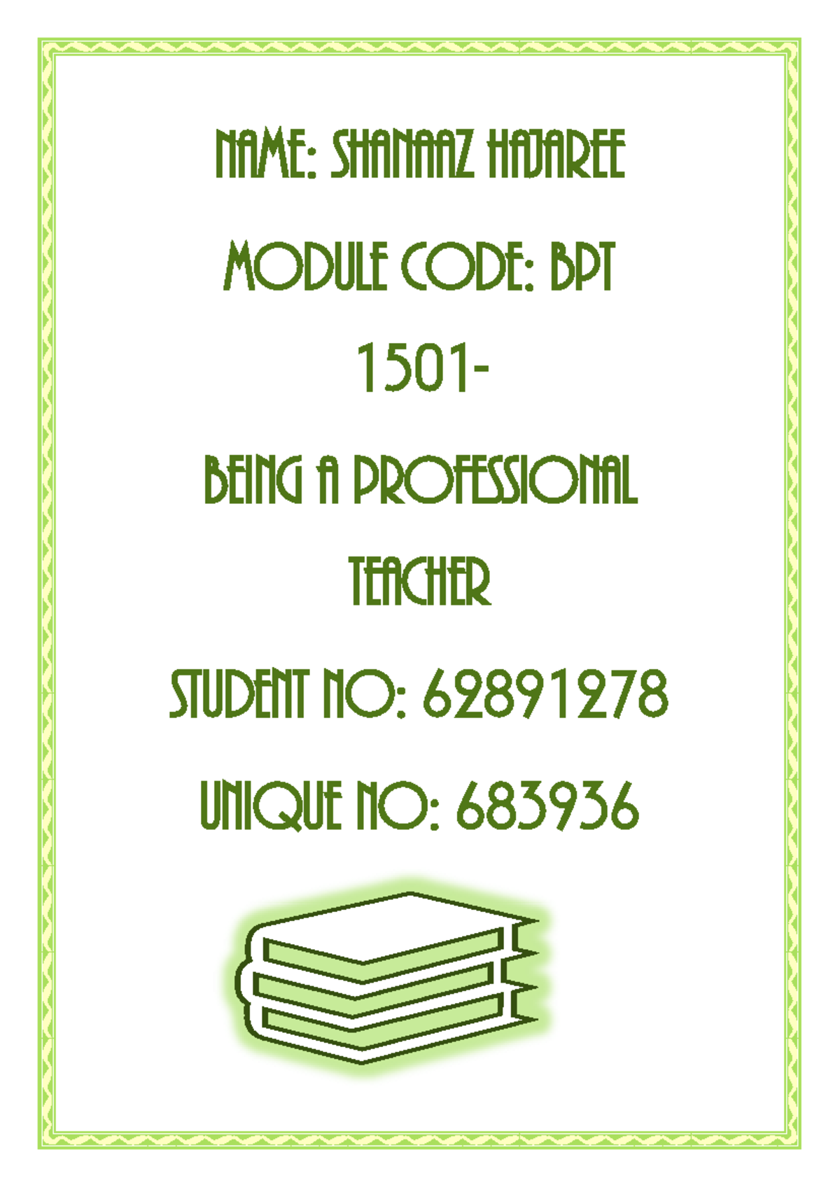 Bpt 1501 assignment 7 portfolio - Name: Shanaaz Hajaree Module Code: BPT 1501 - Being a ...