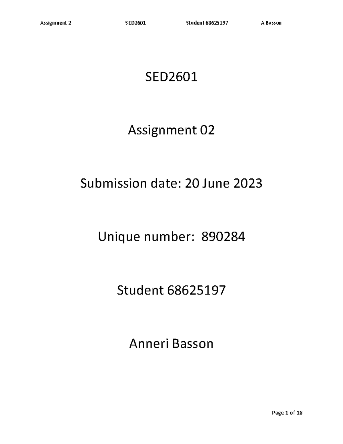 Assignment 2 sed2601 - Anneri Basson - SED - Assignment Submission date ...