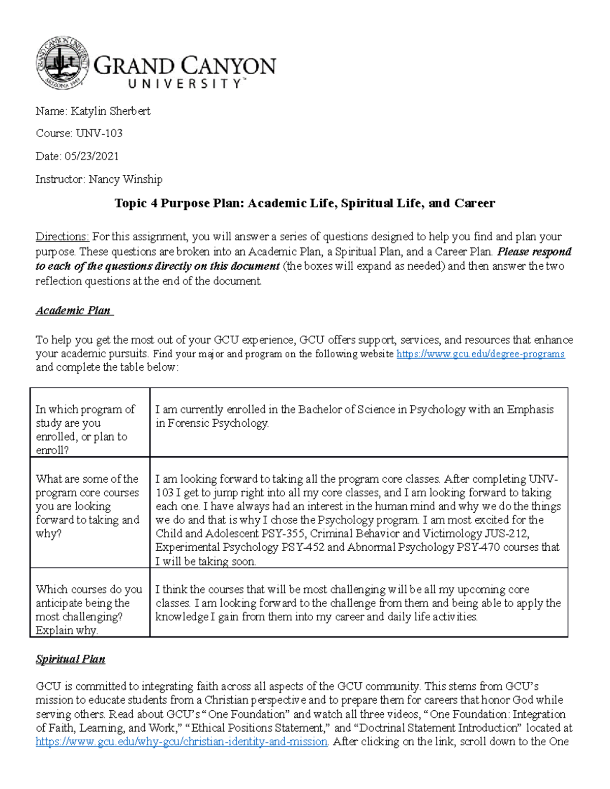 Purpose Plan - These questions are broken into an Academic Plan, a ...