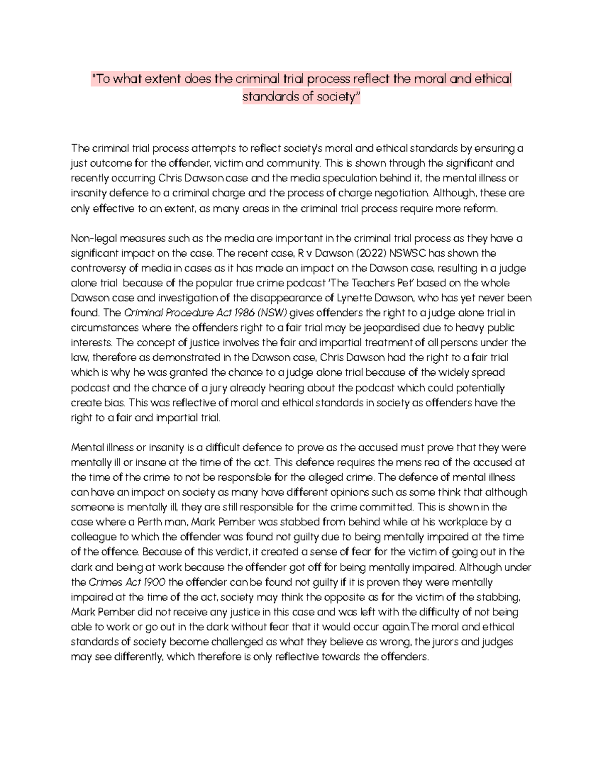 Legal studies exam essay - Ashlee W - “To what extent does the criminal ...