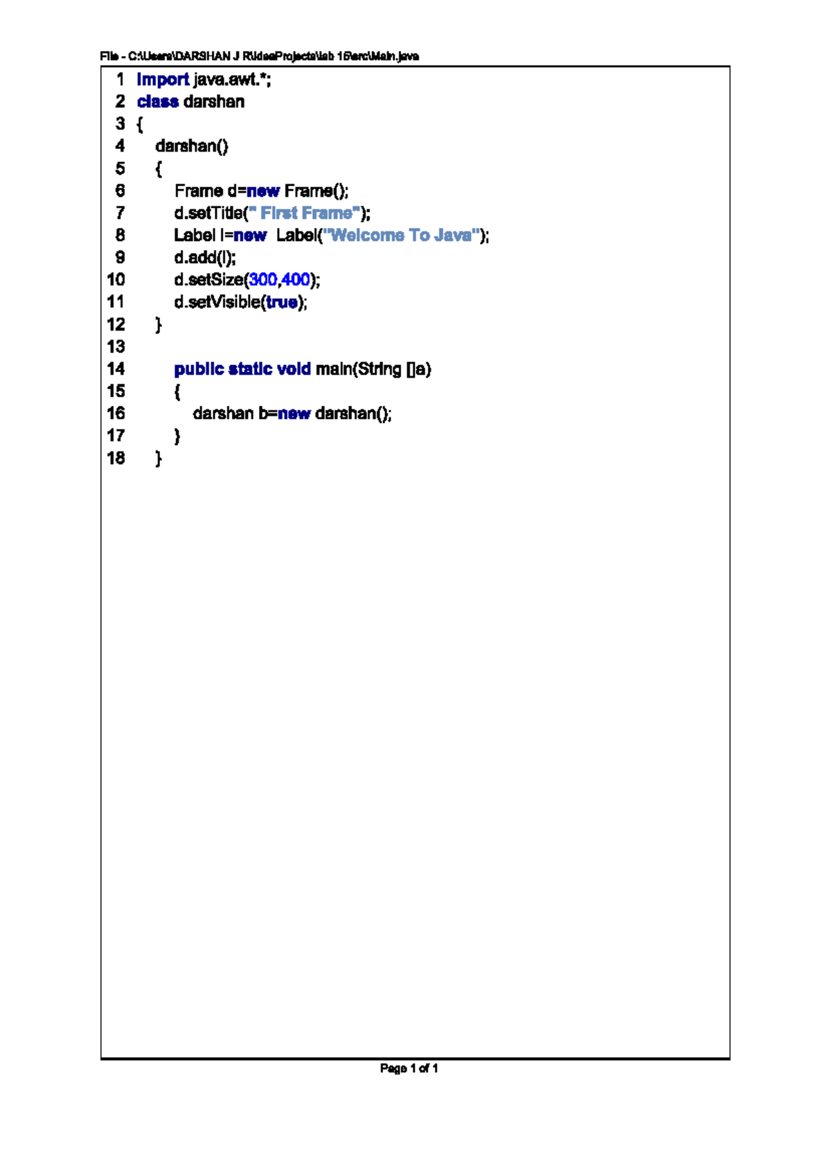 Lab14 - LAB PROGRAMS - Computer applications - File J 1 import 2 class darshan 3 4 darshan() 5 6 ...