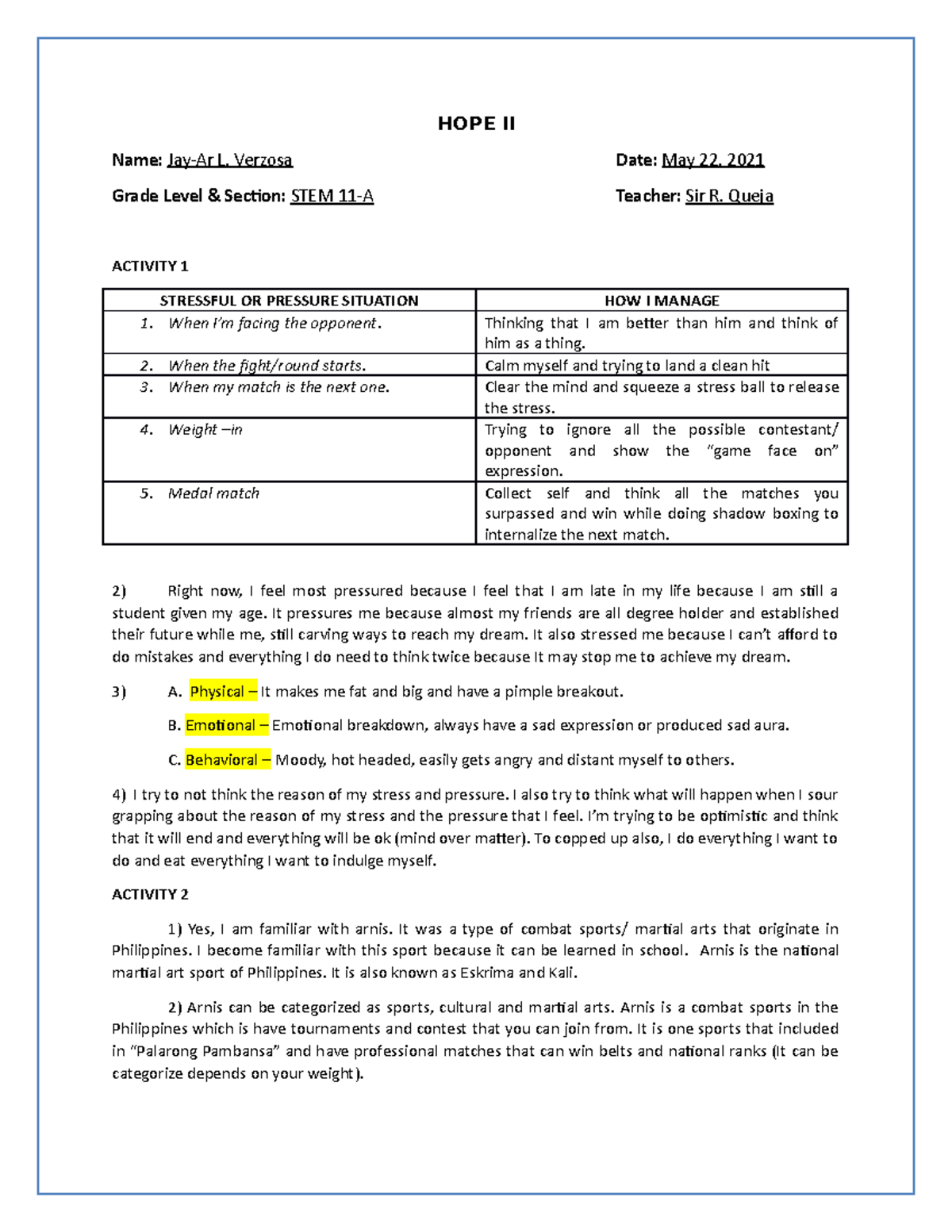 Activity 8 (Hope) - ANSWER - HOPE II Name: Jay-Ar L. Verzosa Date: May ...