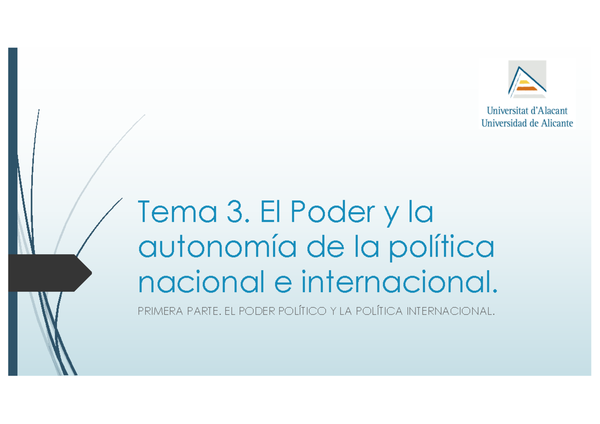 Tema 3 - Power points para estudiar la asignatura para el exámen - Tema 3. El Poder y la ...