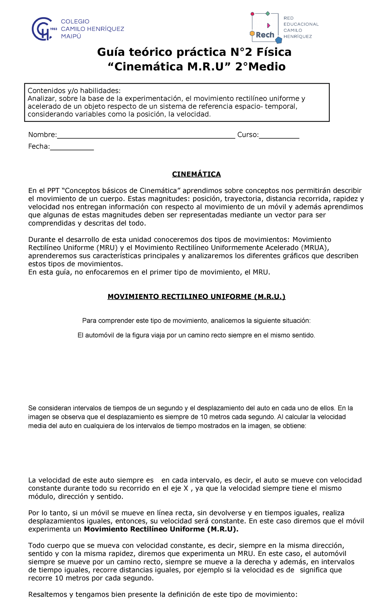 Guía Cinemática MRU - Cinemática MRU - Guía teórico práctica N°2 Física “Cinemática M.R” 2°Medio ...