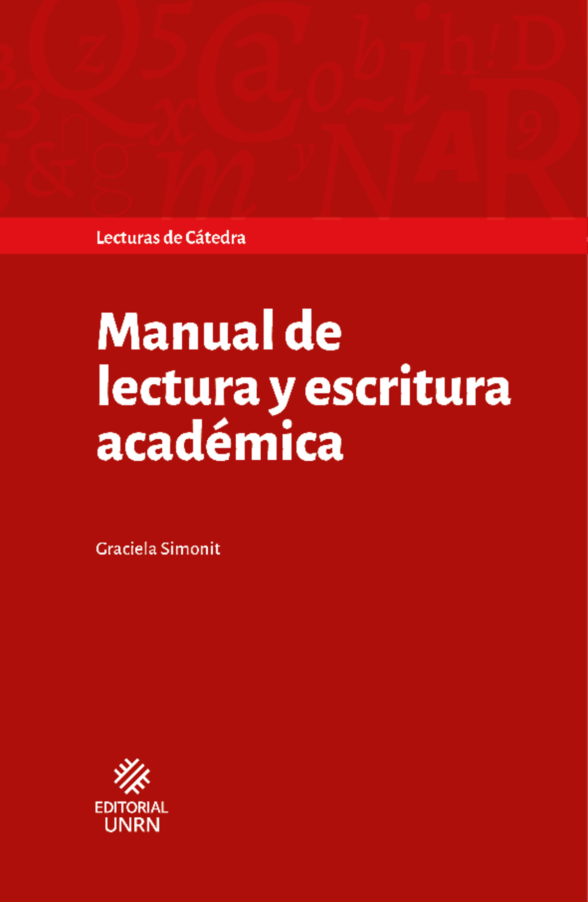 Manual simonit unrn - Libro - Manual de lectura y escritura académica Graciela Simonit Lecturas ...