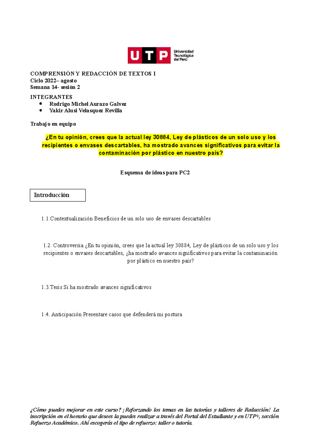 PC2 Redaccion-2 - 😊😊😊😊 - COMPRENSIÓN Y REDACCIÓN DE TEXTOS I Ciclo 2022– agosto Semana 14 ...