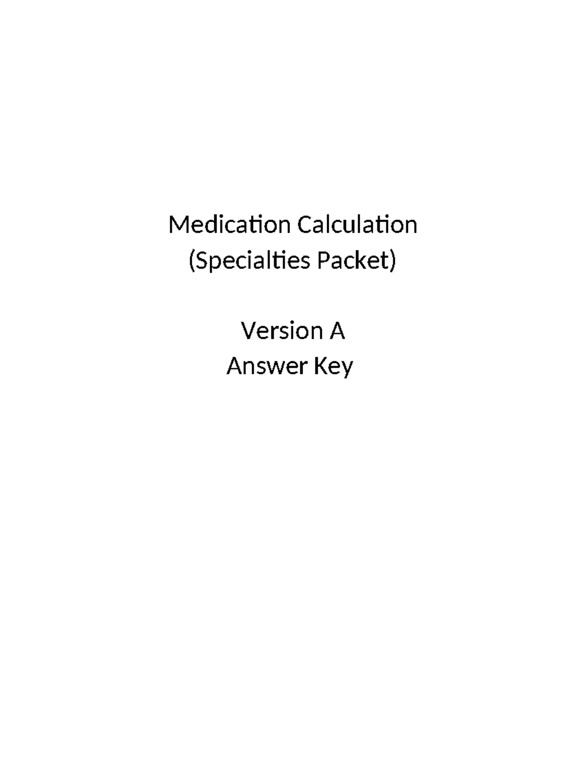 Med Calc Specialties Packet Answer Key A - Medication Calculation ...