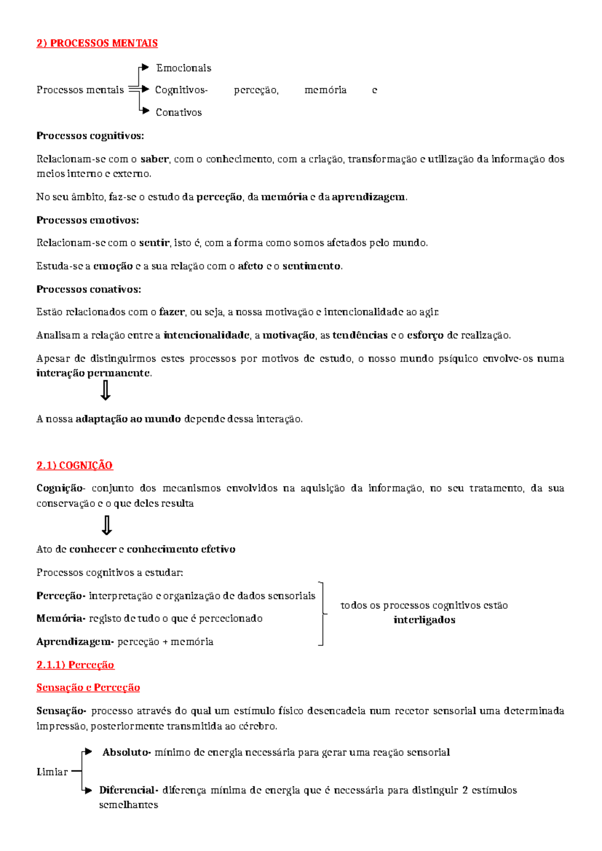Apontamentos psic - Resumo - 2) PROCESSOS MENTAIS Processos mentais Processos cognitivos: - Studocu