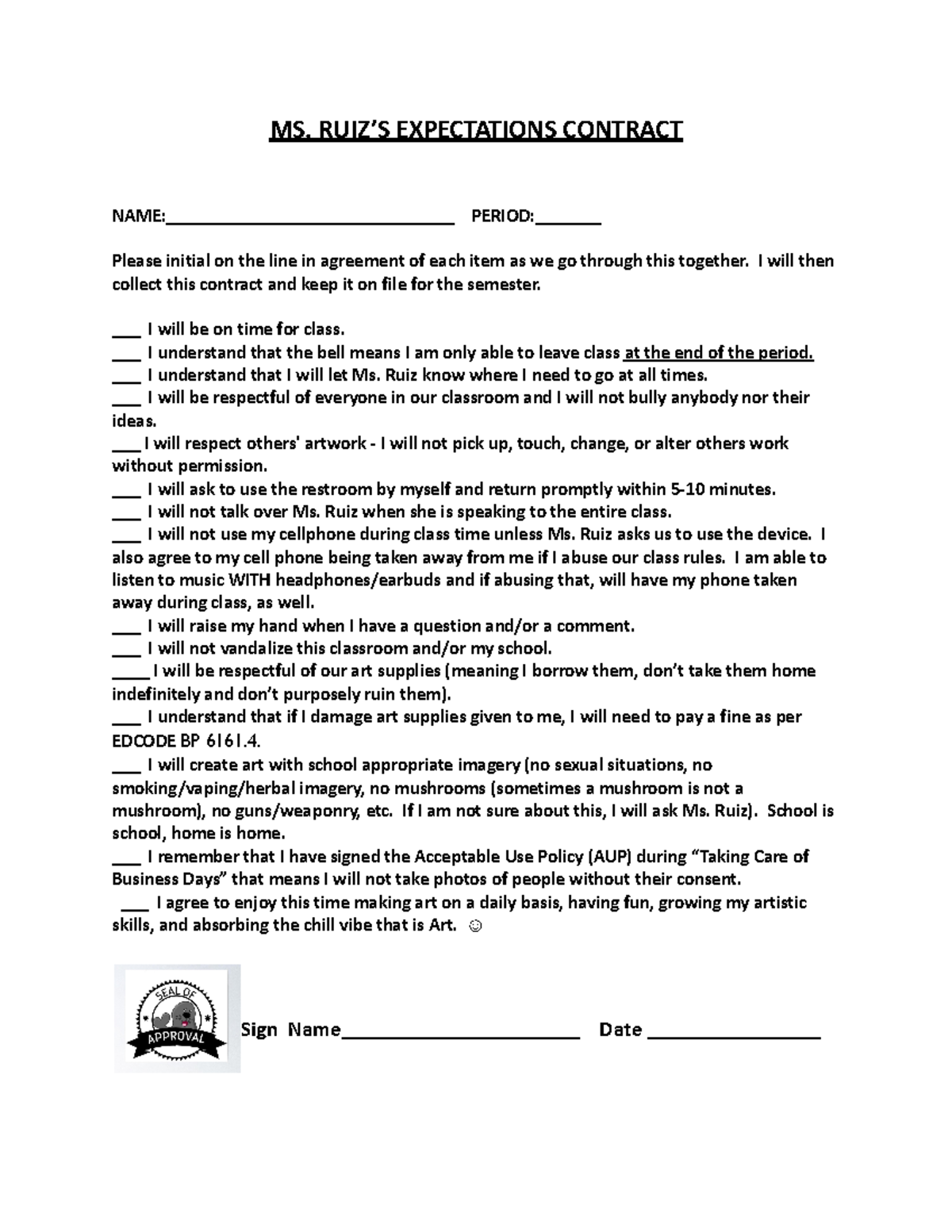 Class Expectations Contract - MS. RUIZ’S EXPECTATIONS CONTRACT NAME