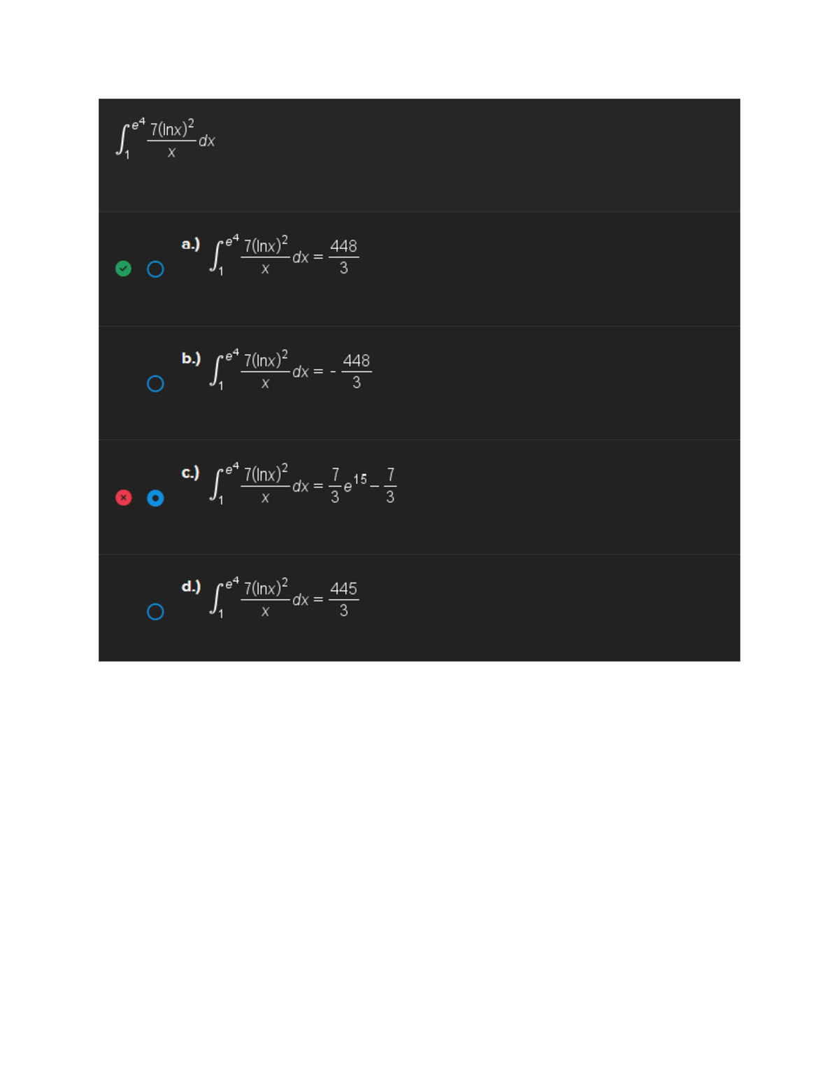 Calculus I - 5.4 - 7(Inx) 2 1 x dx a.) dx 448 dx b.) 448 c.) d.) 7(Inx ...