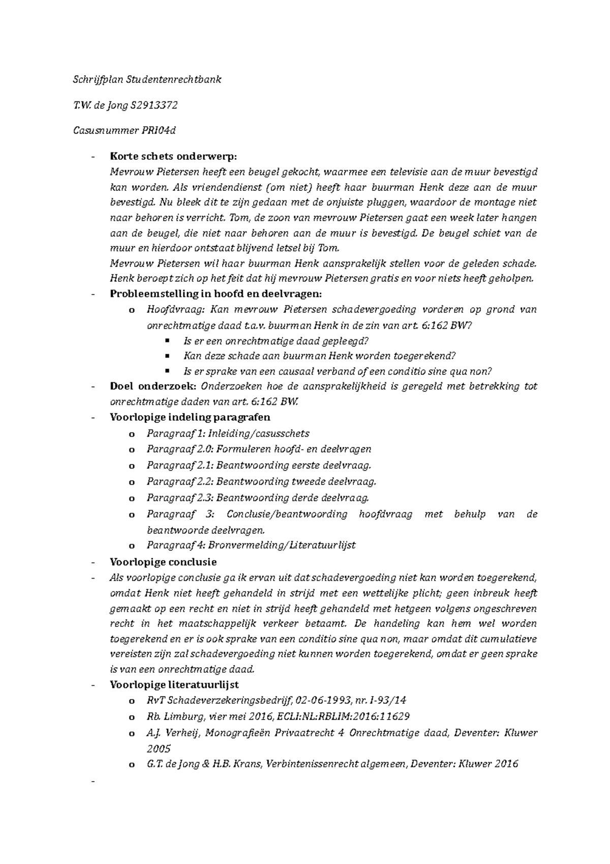 Schrijfplan Studentenrechtbank - de Jong S Casusnummer PRI04d Korte ...
