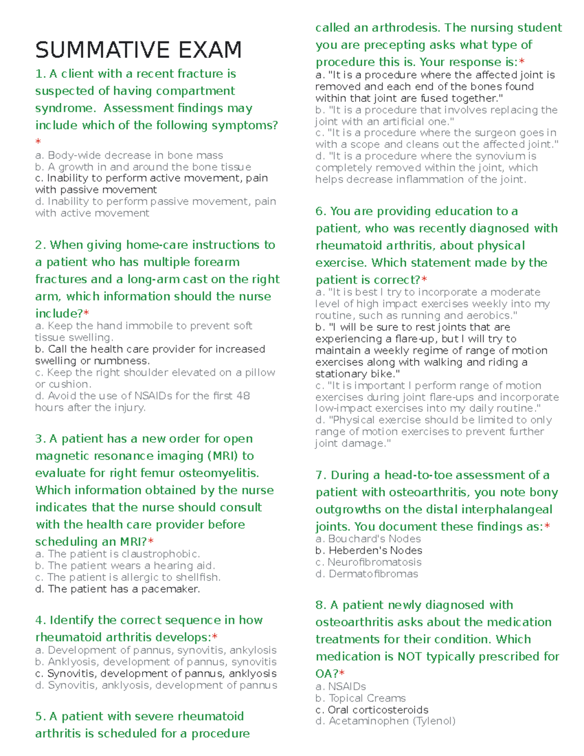 Summative EXAM - practice yourself - SUMMATIVE EXAM 1. A client with a ...