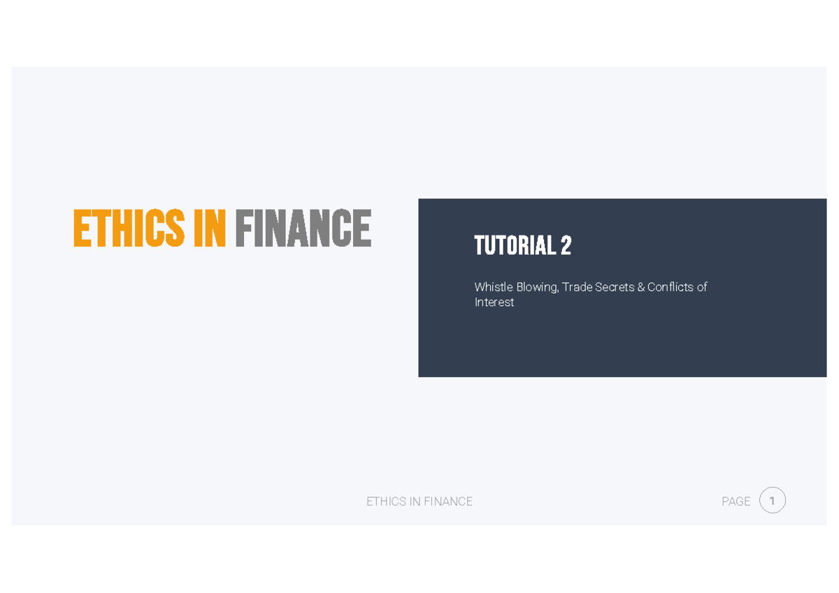 Tutorial 2 - Tutorial 2 Whistle Blowing, Trade Secrets & Conflicts of ...