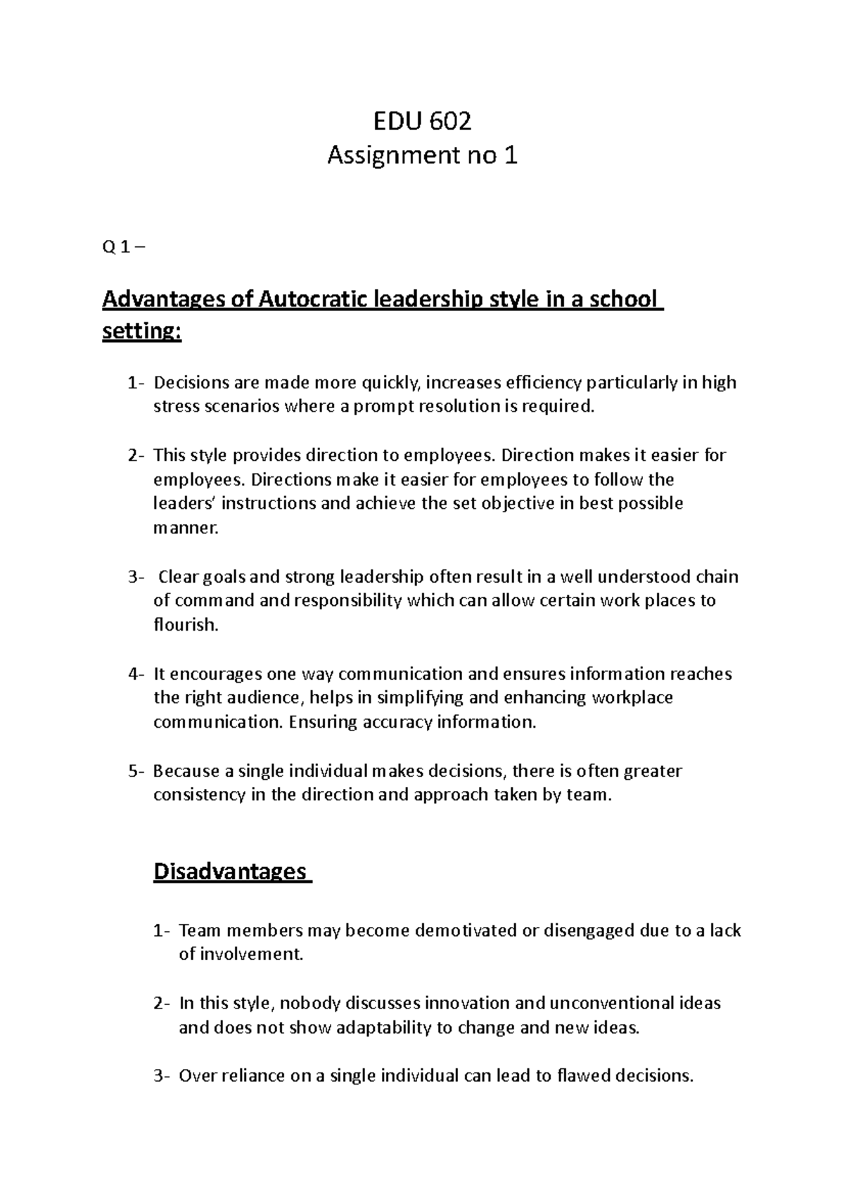EDU 602 - EDU 602 Assignment no 1 Q 1 – Advantages of Autocratic leadership style in a school ...