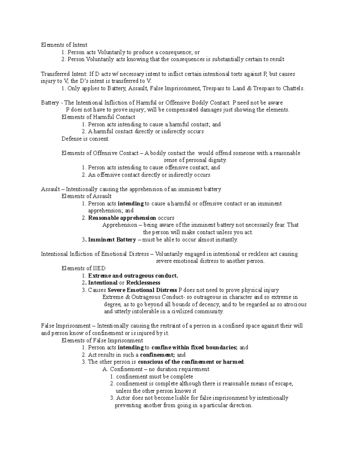 Torts study guide - Elements of Intent 1. Person acts Voluntarily to ...
