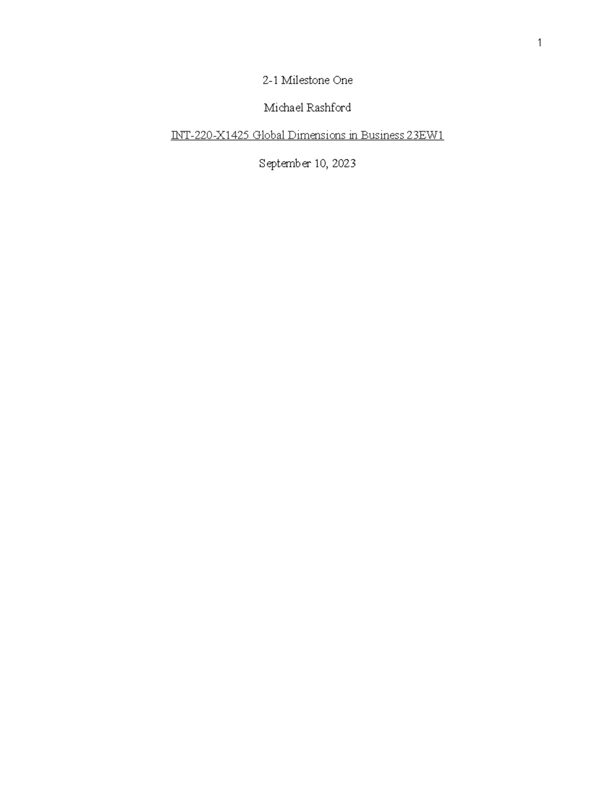 2-1 Milestone One - 2-1 Milestone One Michael Rashford INT-220-X1425 ...