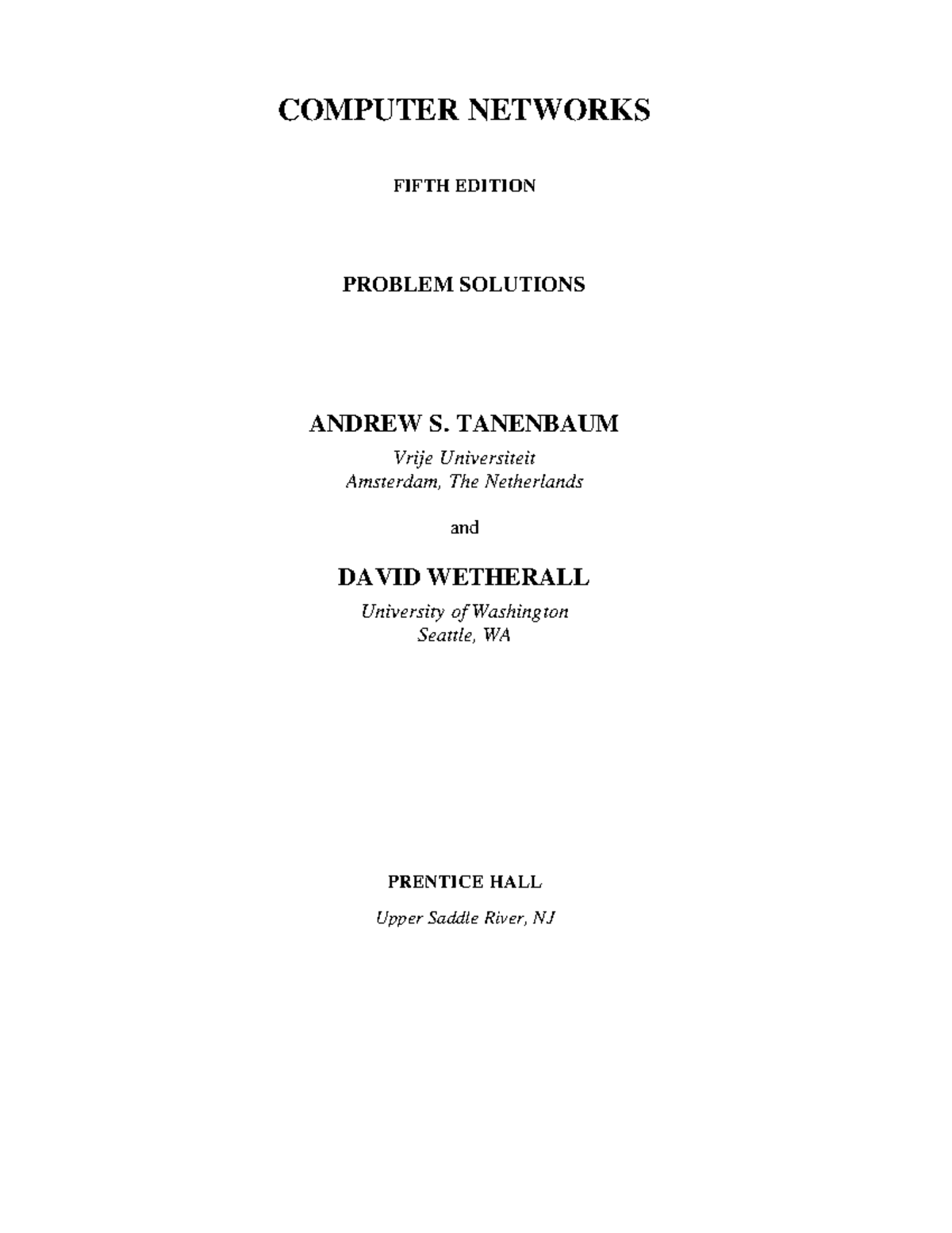 Problem-solutions compress - COMPUTER NETWORKS FIFTH EDITION PROBLEM ...