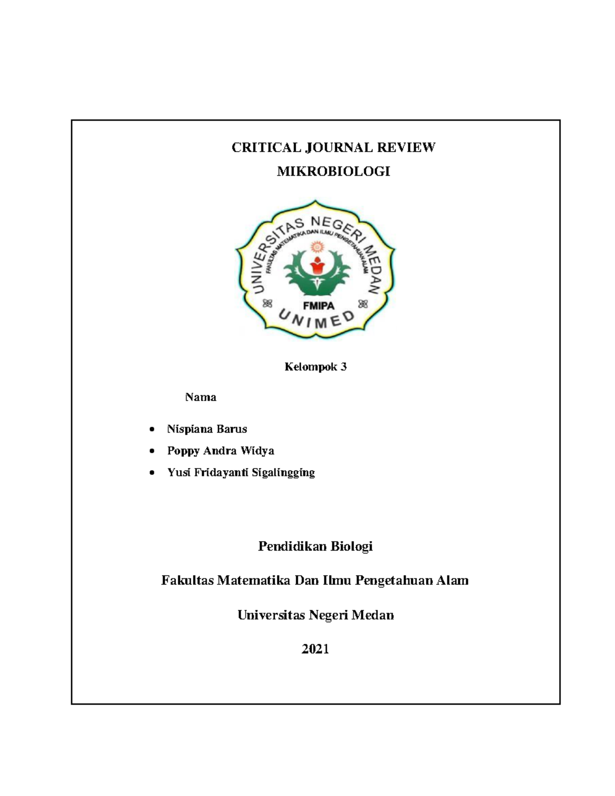 CJR KEL 3 Mikrobiologi PSPB 19 B - CRITICAL JOURNAL REVIEW MIKROBIOLOGI Kelompok 3 Nama Nispiana ...