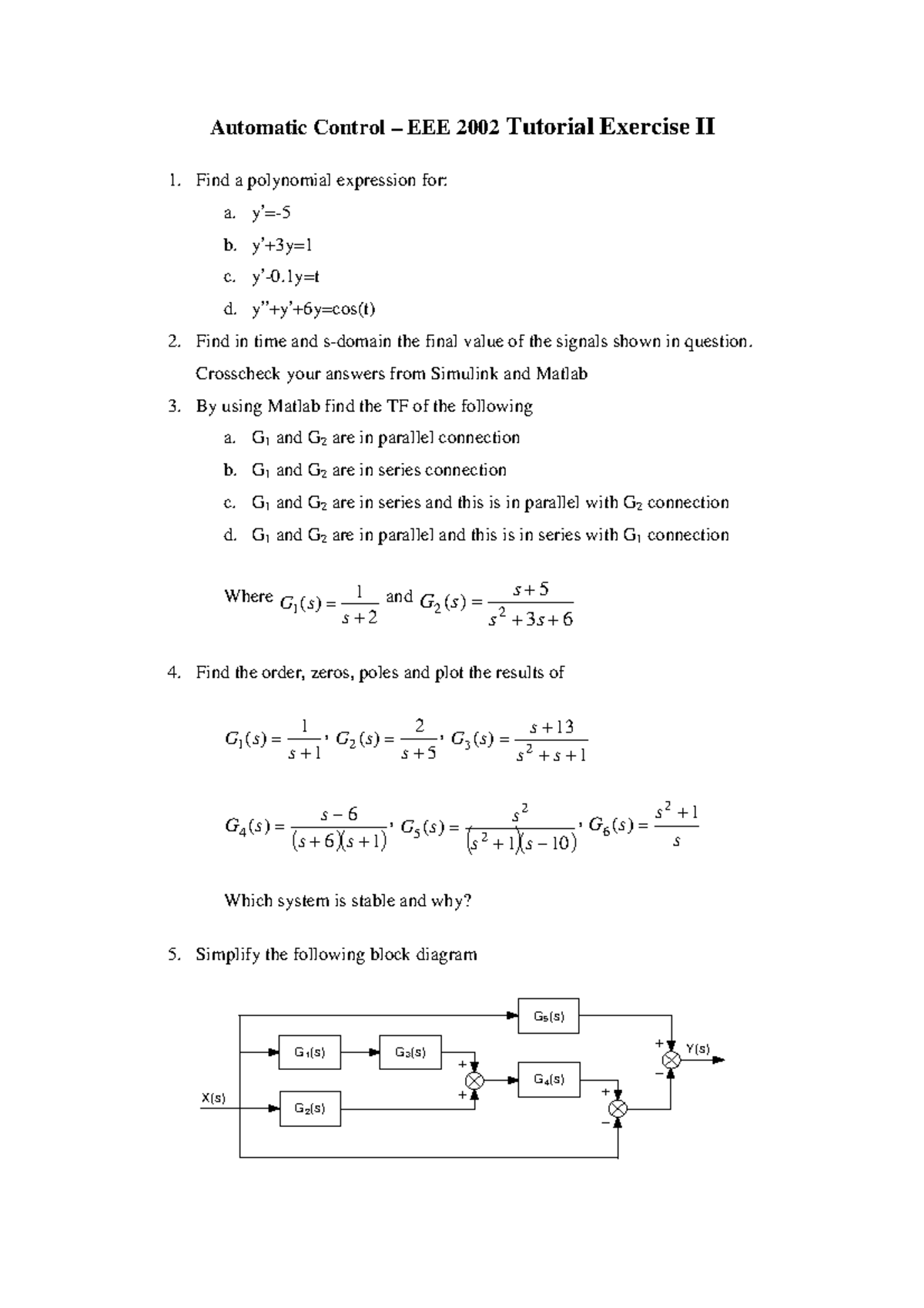 Tutorial 2 - Automatic Control – EEE 2002 Tutorial Exercise II Find a polynomial expression for ...
