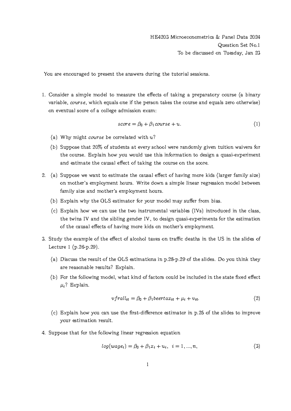 HE4203 2024 Question 1 - HE4203 Microeconometrics & Panel Data 2024 Question Set No. To be - Studocu