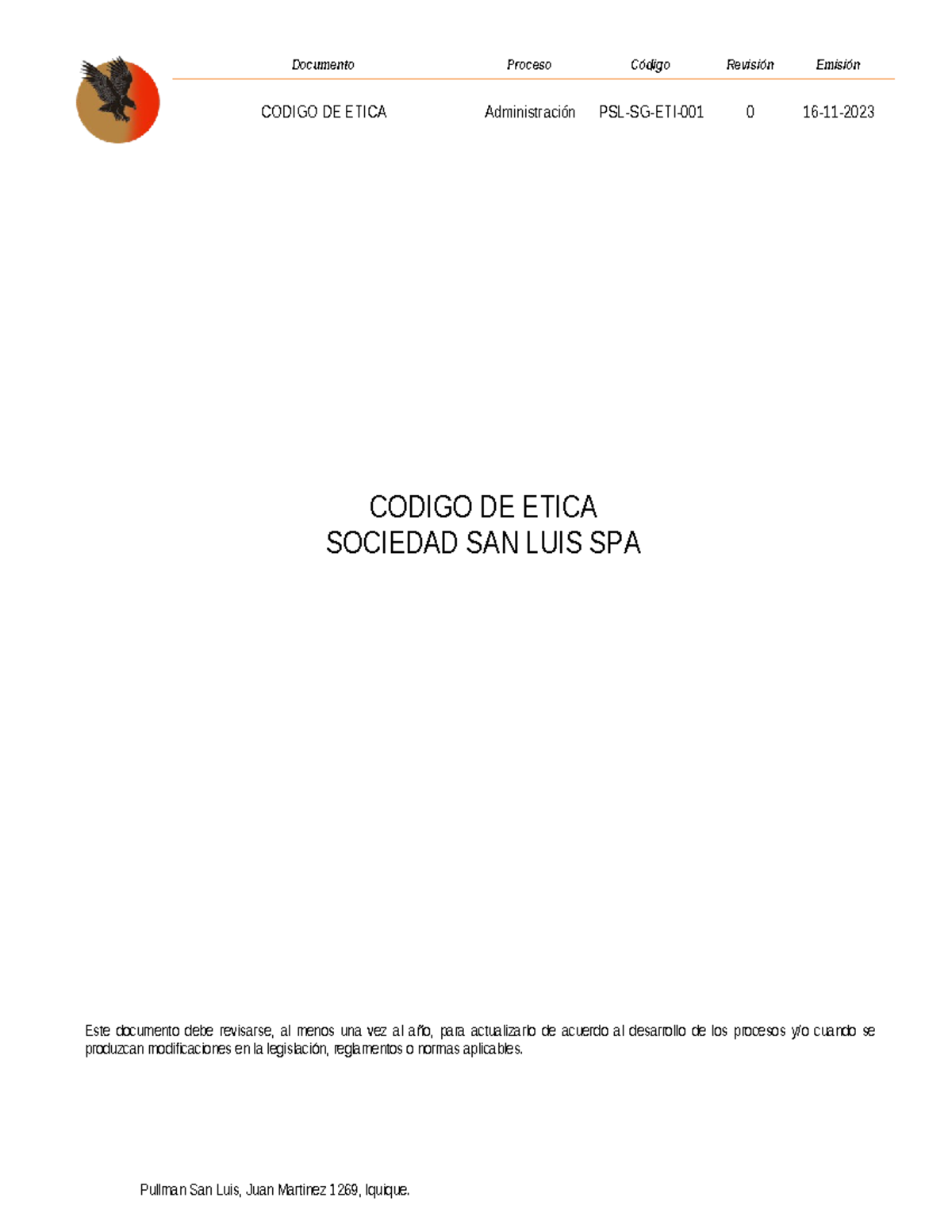 PSL-SG-ETI-001 Codigo DE Etica SPA - CODIGO DE ETICA Administración PSL ...
