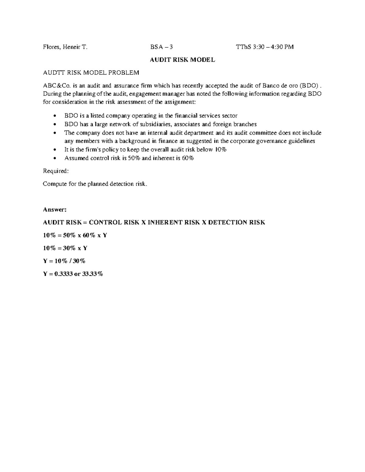 Audit RISK Model - Flores, Heneir T. BSA – 3 TThS 3:30 – 4:30 PM AUDIT ...