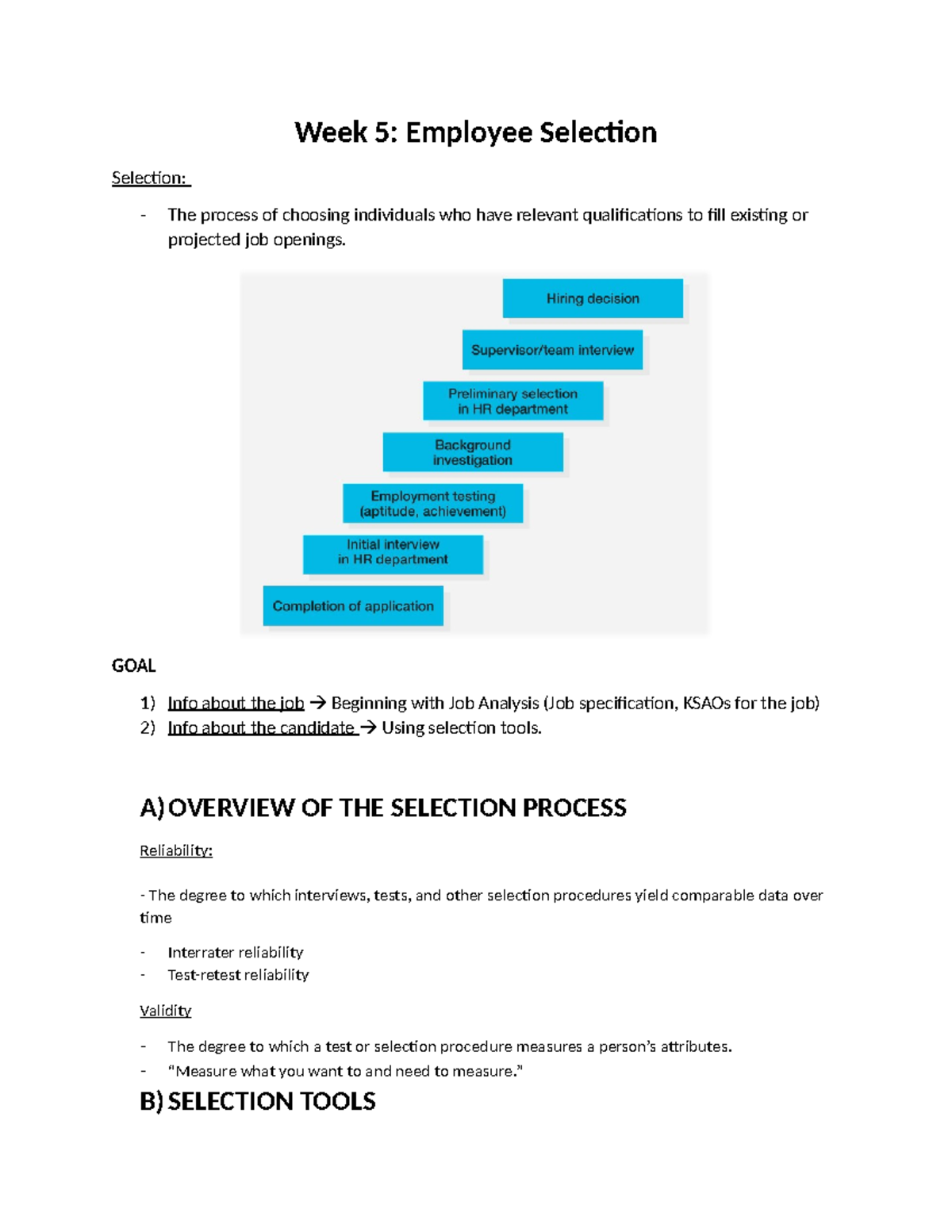 Week 5 - class notes - Week 5: Employee Selection Selection: The ...