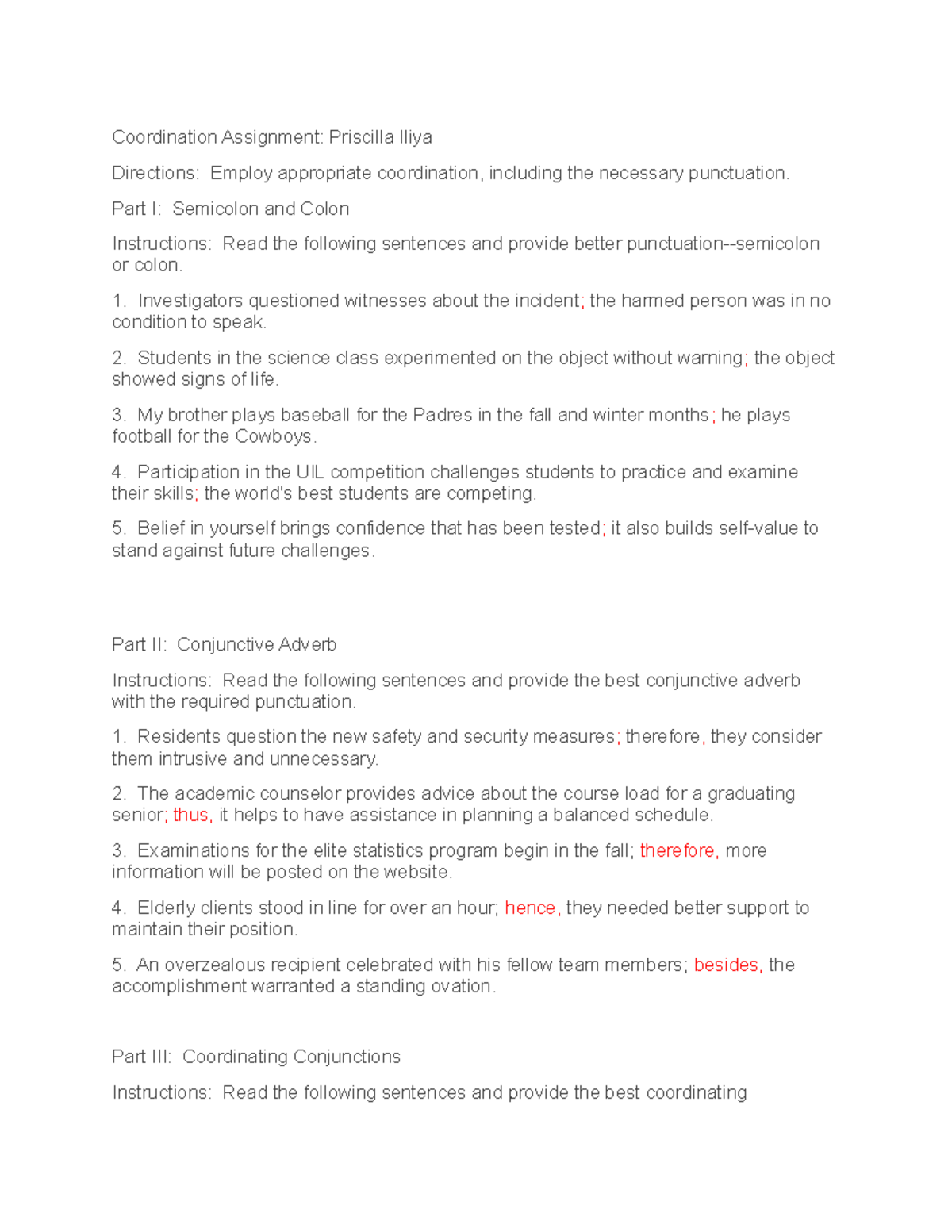 Coordination Assignment - Part I: Semicolon and Colon Instructions: Read the following sentences ...