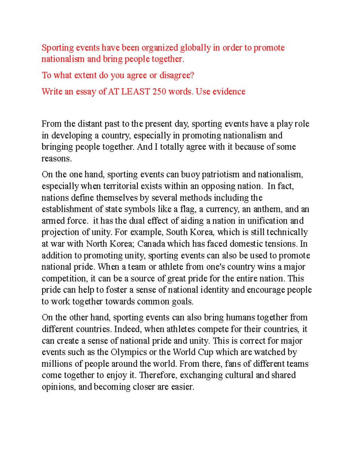 Writing - Sporting events have been organized globally in order to ...