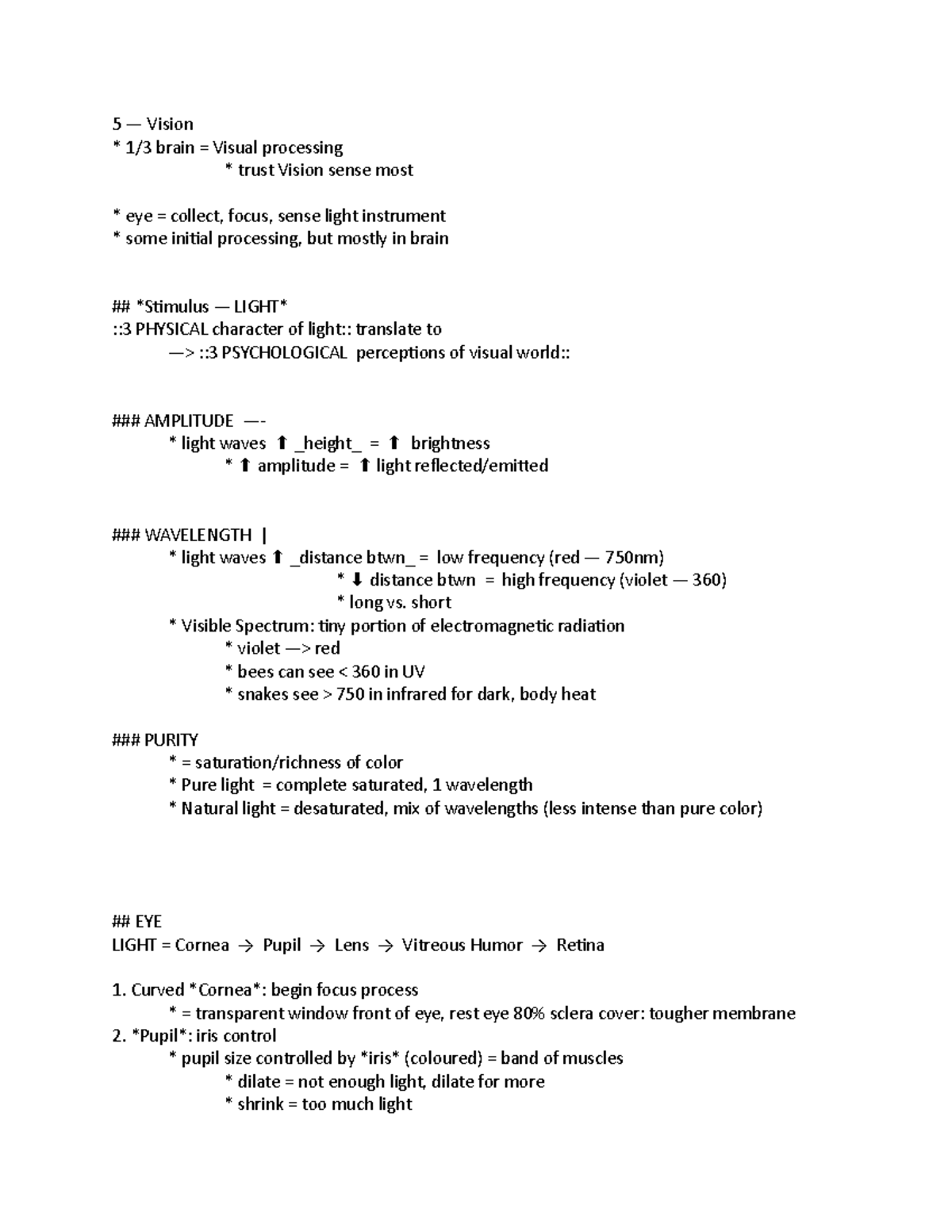 5 - Vision - Lecture notes 5 - 5 — Vision 1/3 brain = Visual processing ...