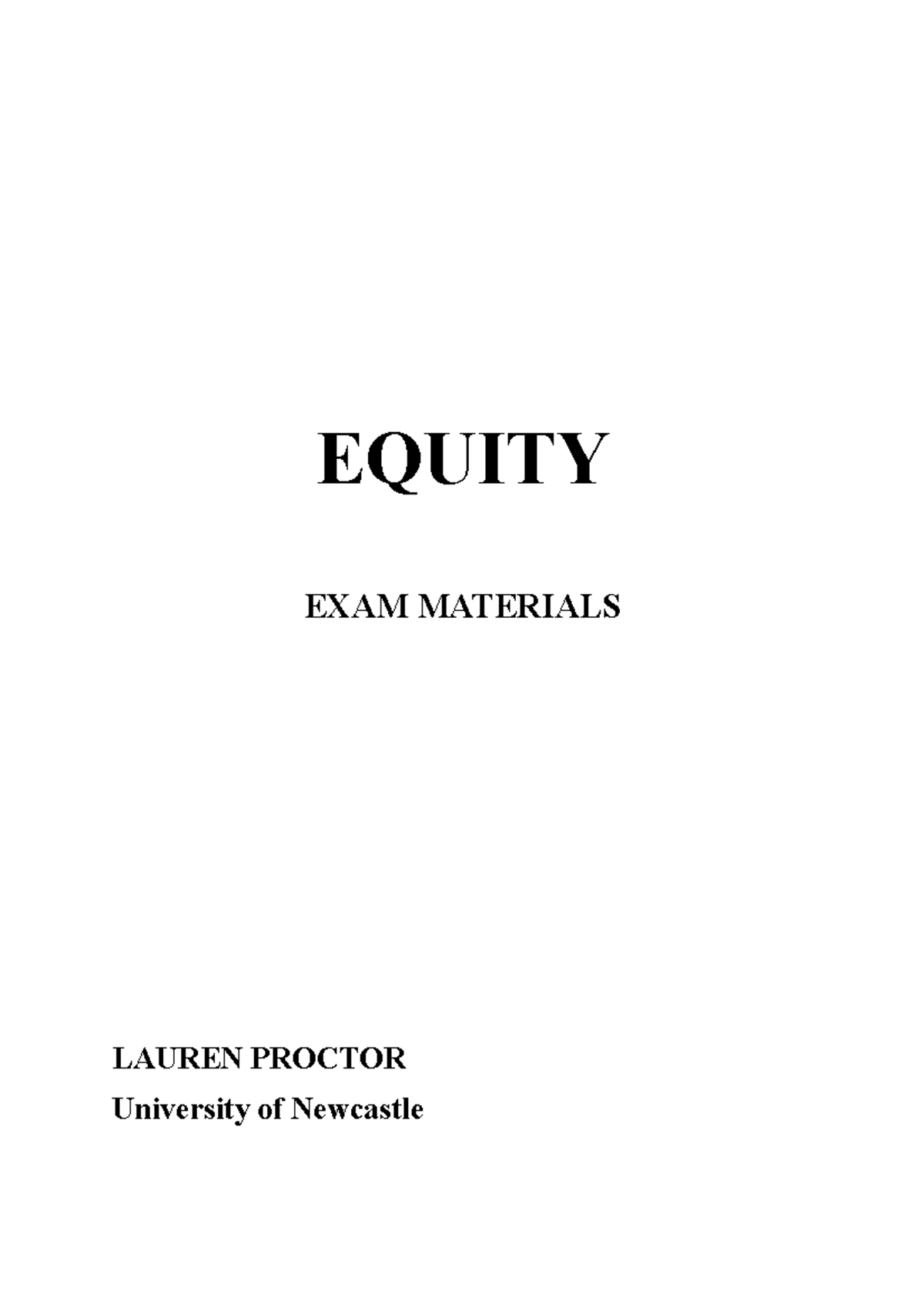 Complete equity notes for exam - EQUITY EXAM MATERIALS LAUREN PROCTOR ...