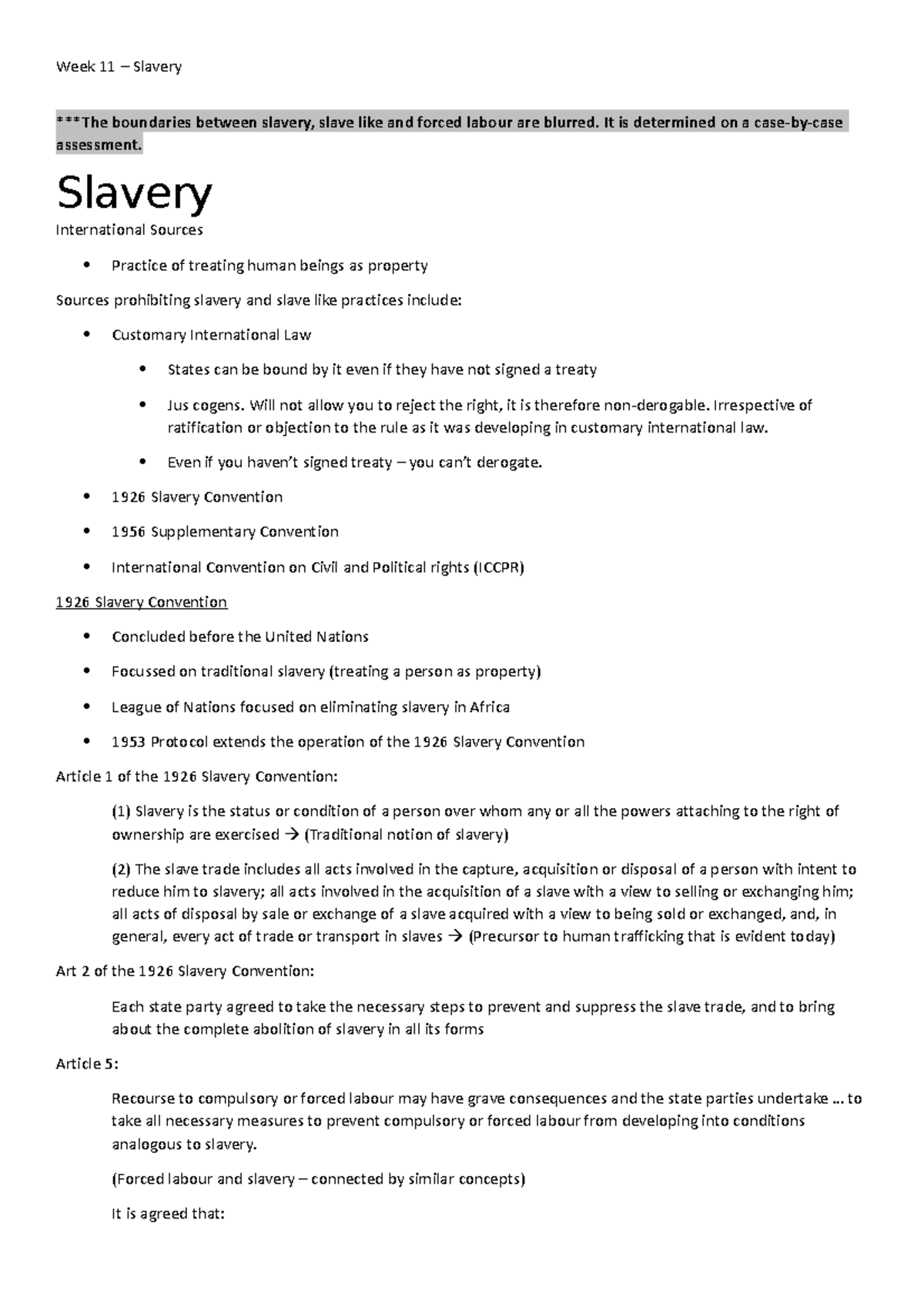 Week 11 - slavery - weekly notes - ***The boundaries between slavery ...