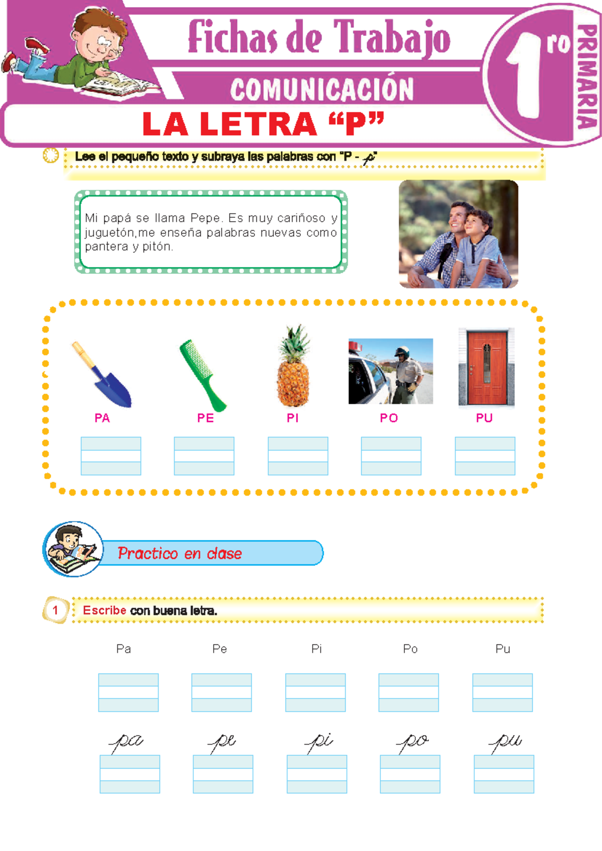 La letra “P” para Primer Grado de Primaria - PA PE PI PO PU Mi papá se ...