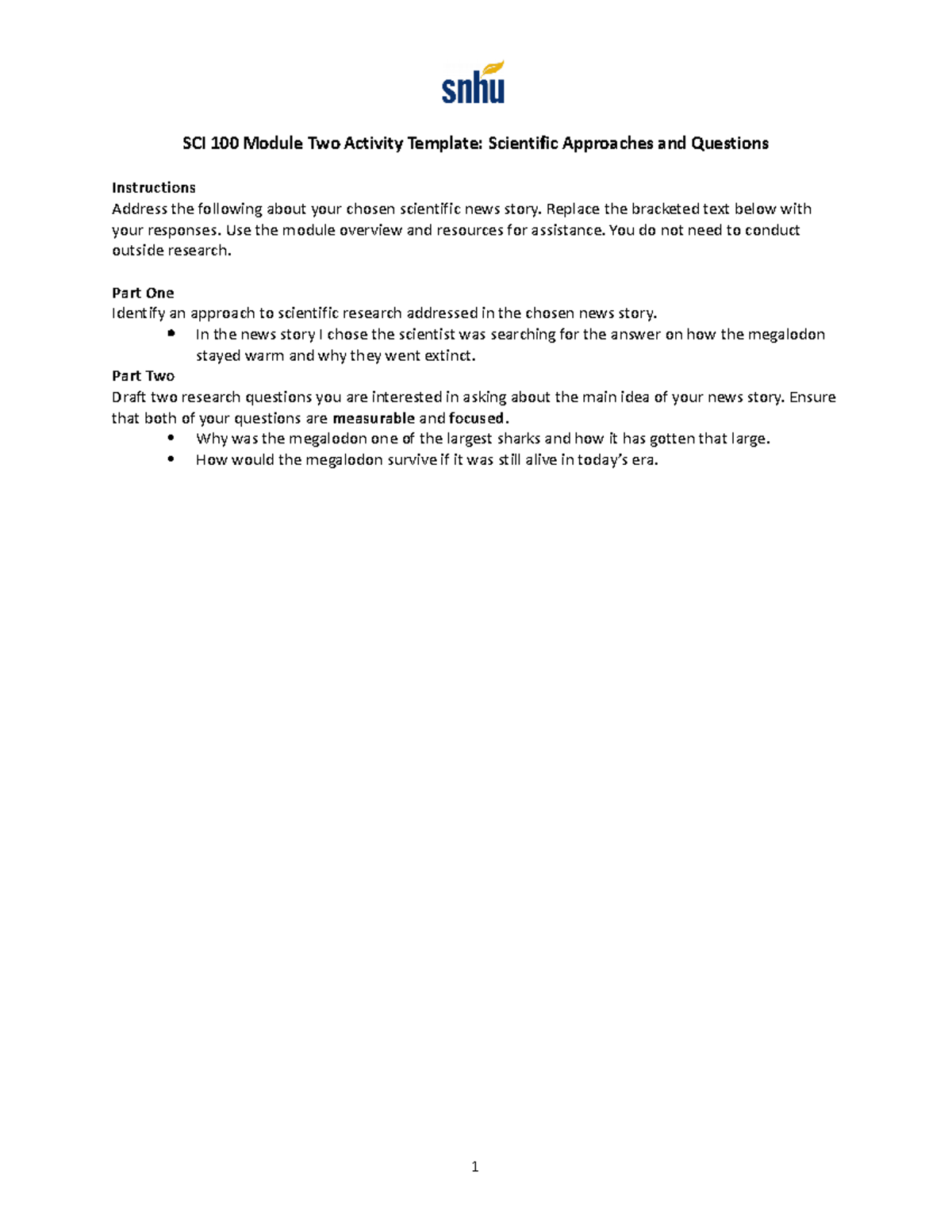 SCI 100 Module Two Activity Template - Replace the bracketed text below with your responses. Use ...