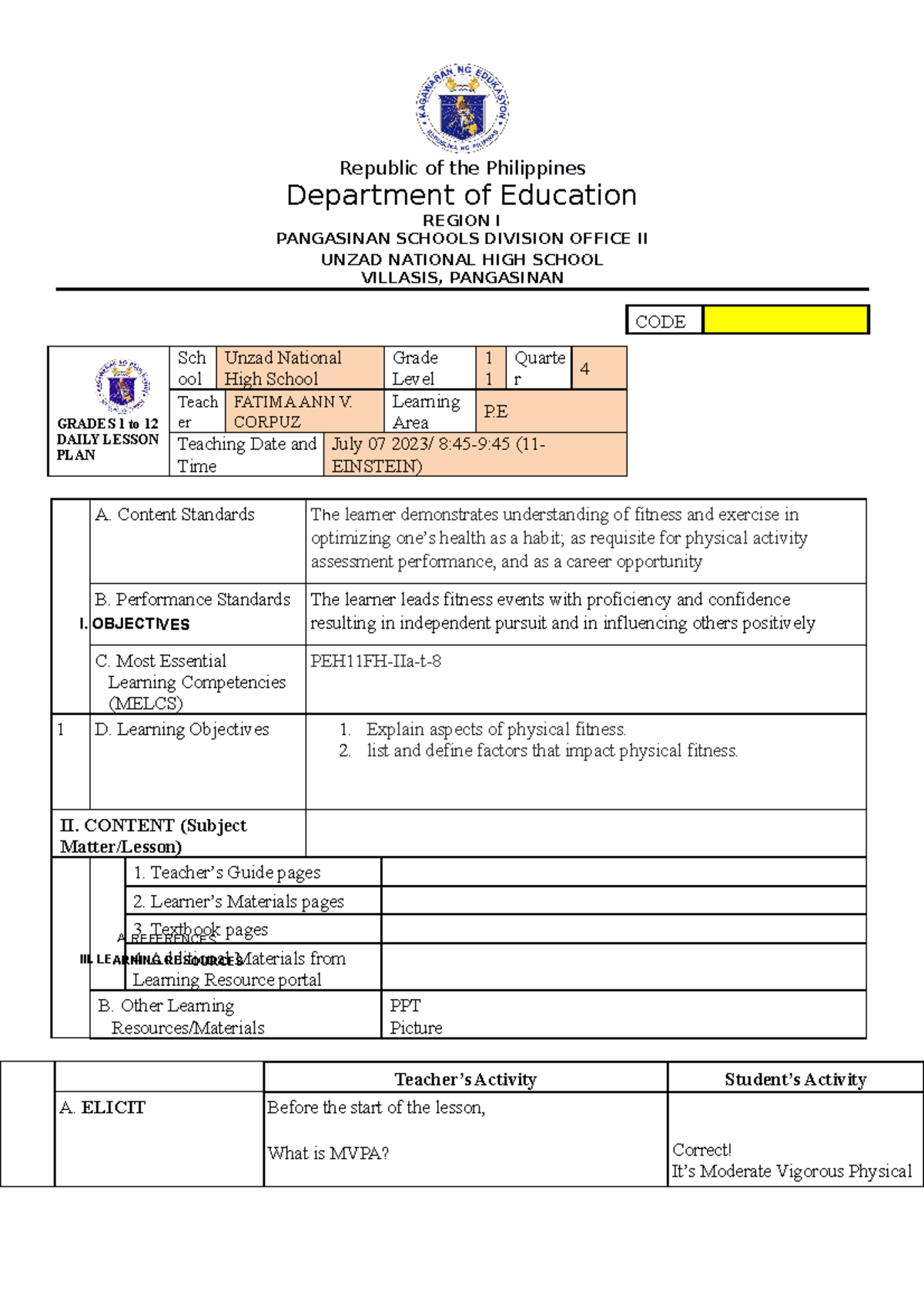DLL COT 1 2022 2023 - DLL - I. OBJECTIVES III. LEARNING RESOURCES A ...