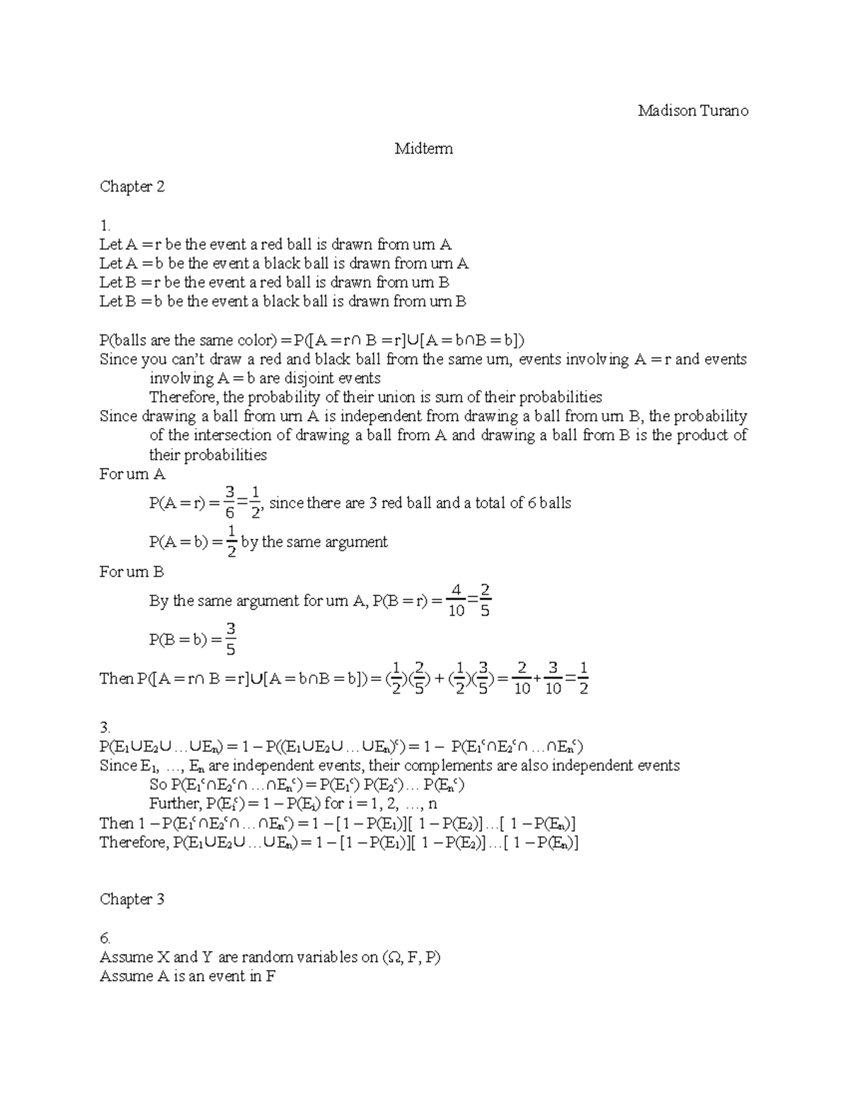 Mathematics of Finance, Homework - Madison Turano Midterm Chapter 2 1. Let A = r be the event a ...