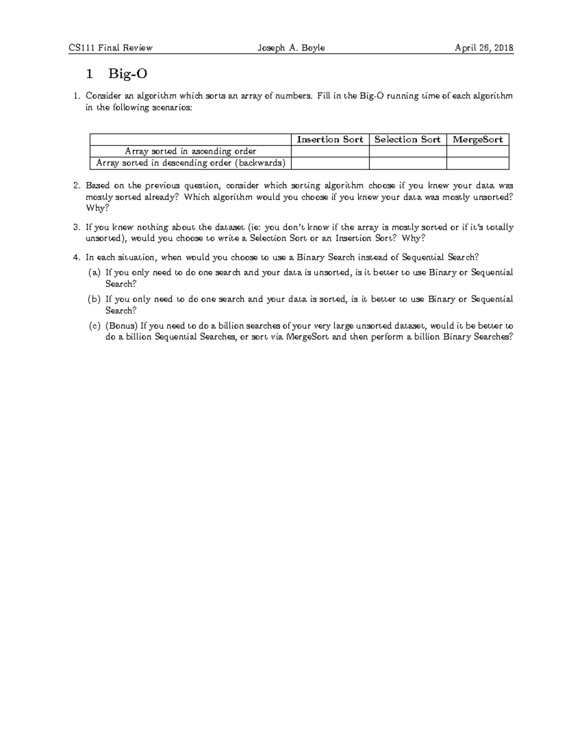 Final practice exam - 1 Big-O Consider an algorithm which sorts an ...