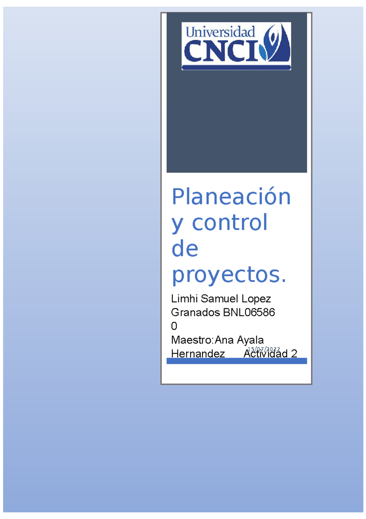 Actividad 2 Proyectos - copia - Planeación y control de proyectos ...